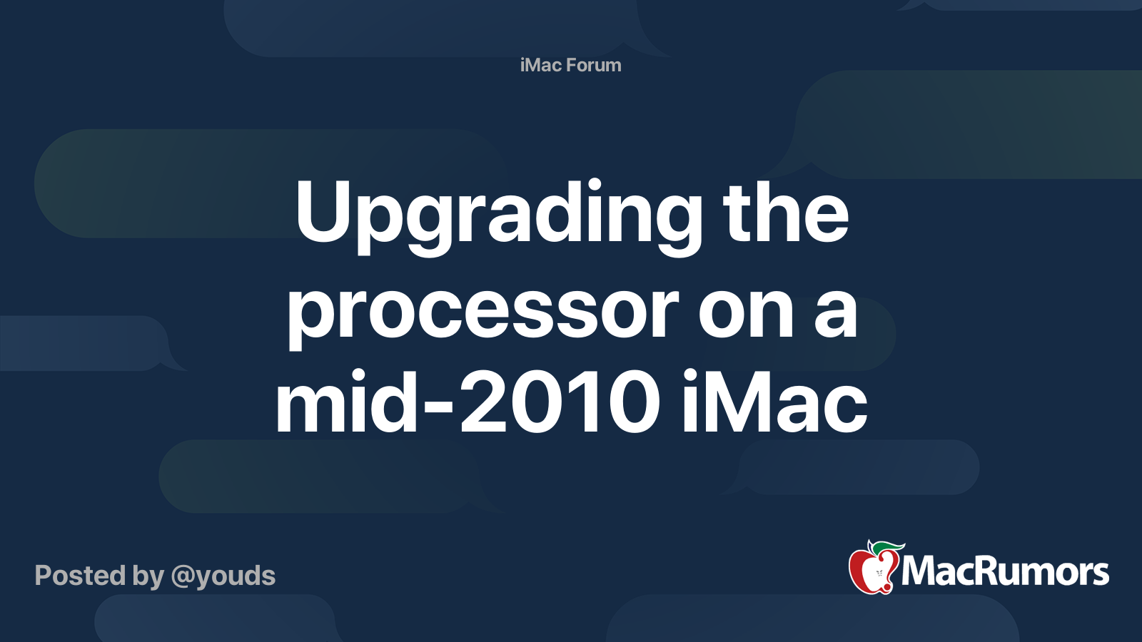 Upgrading the processor on a mid-2010 iMac | MacRumors Forums