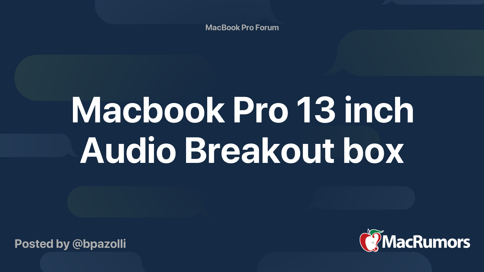 Macbook Pro 13 inch Audio Breakout box | MacRumors Forums