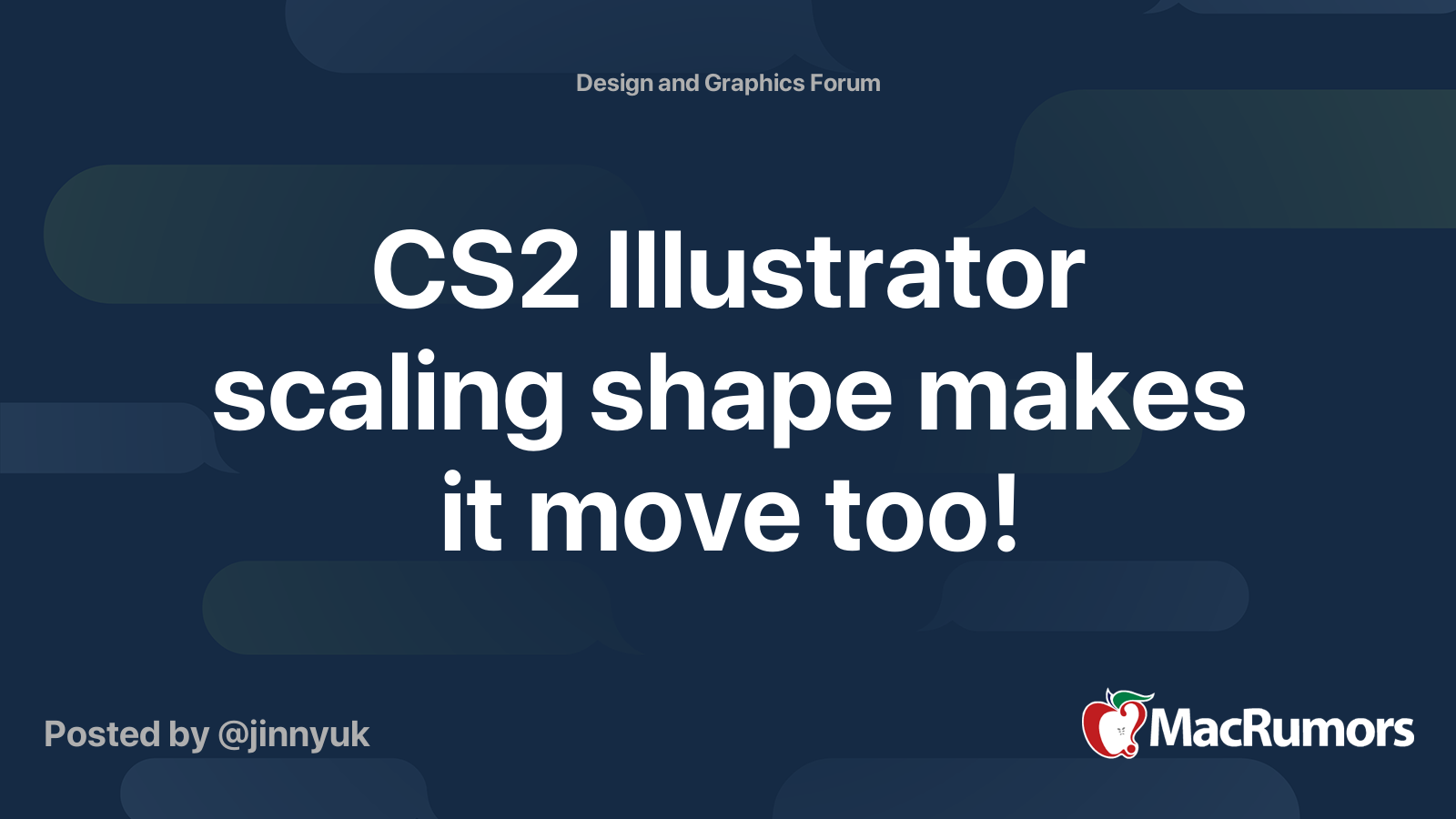 CS2 Illustrator scaling shape makes it move too! | MacRumors Forums