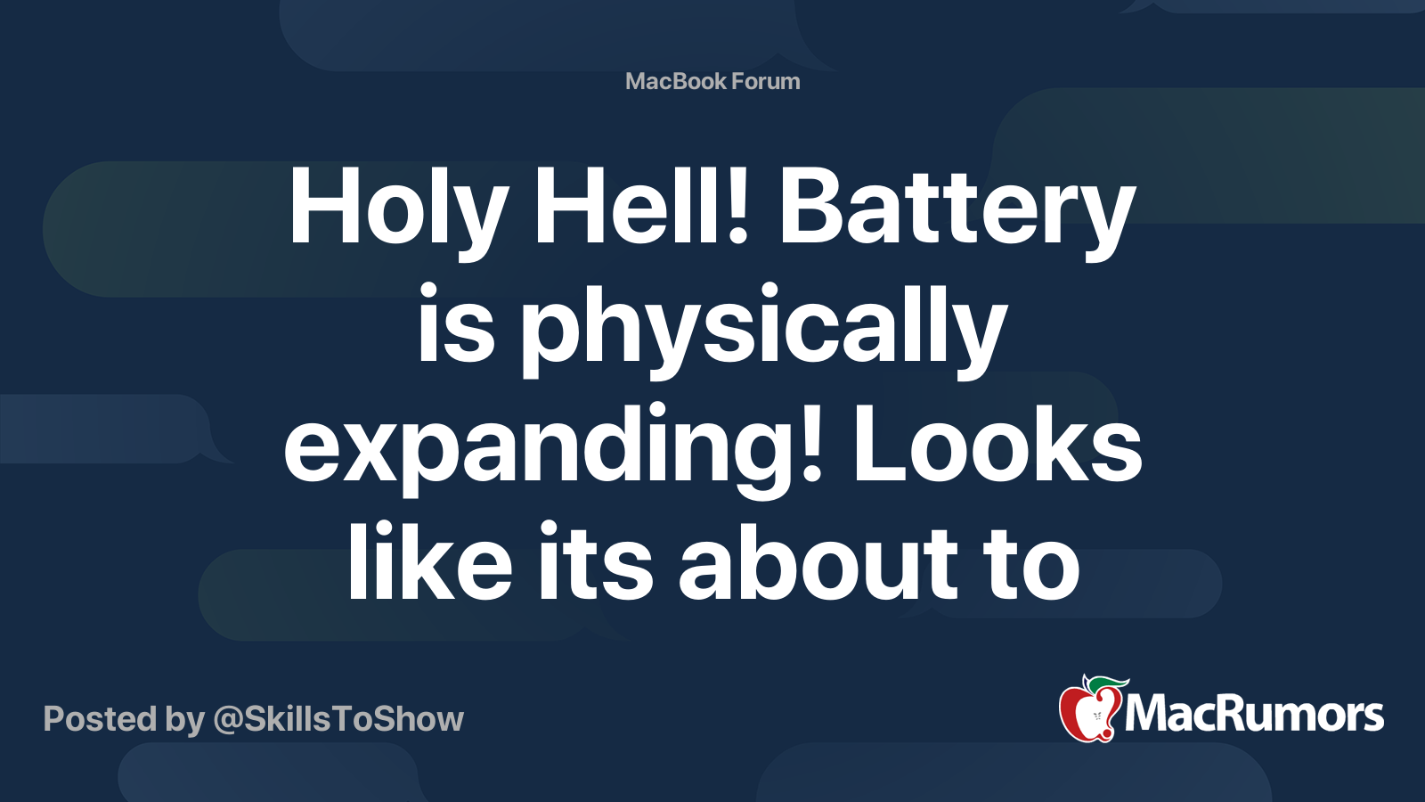 Holy Hell! Battery is physically expanding! Looks like its about to explode | MacRumors Forums