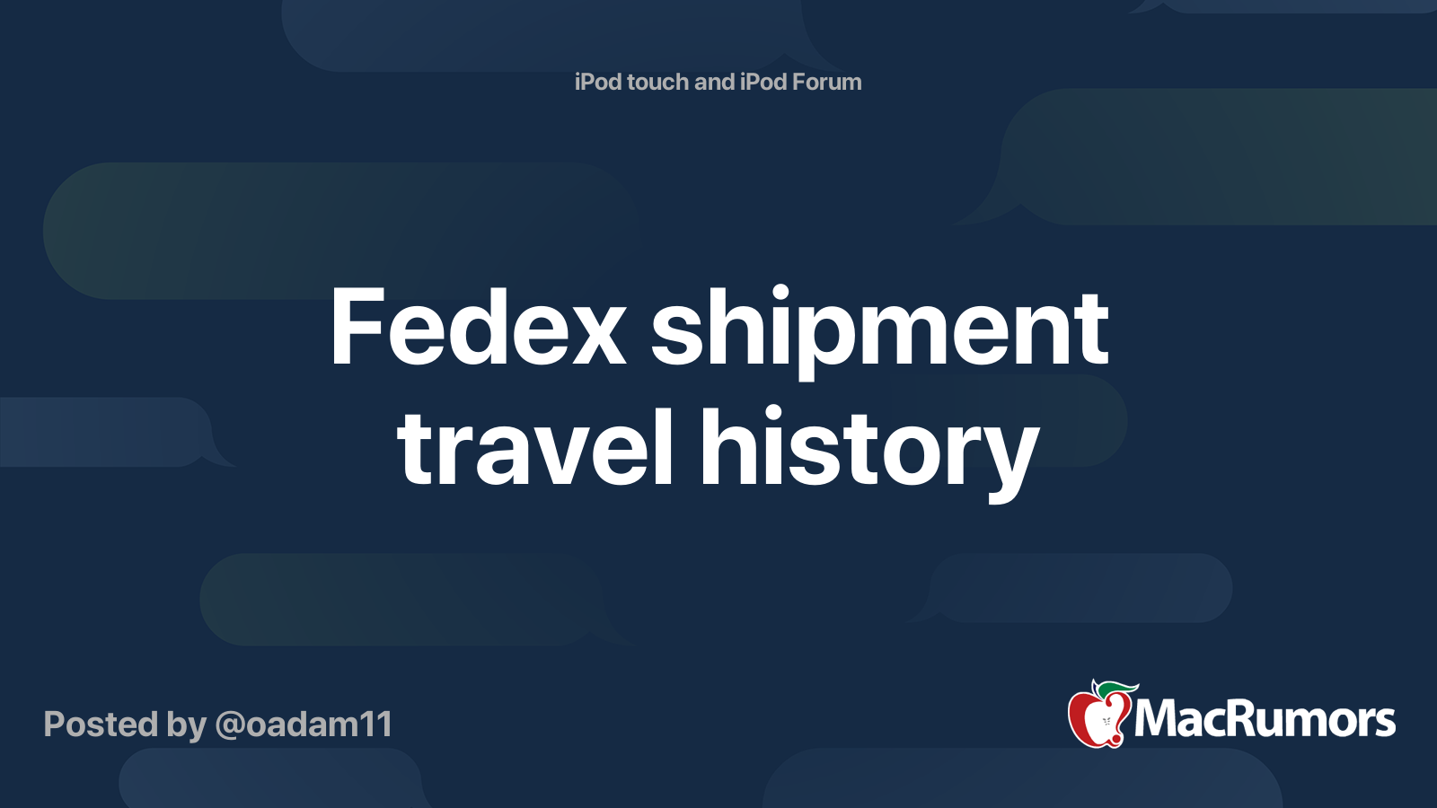 Fedex shipment travel history | MacRumors Forums