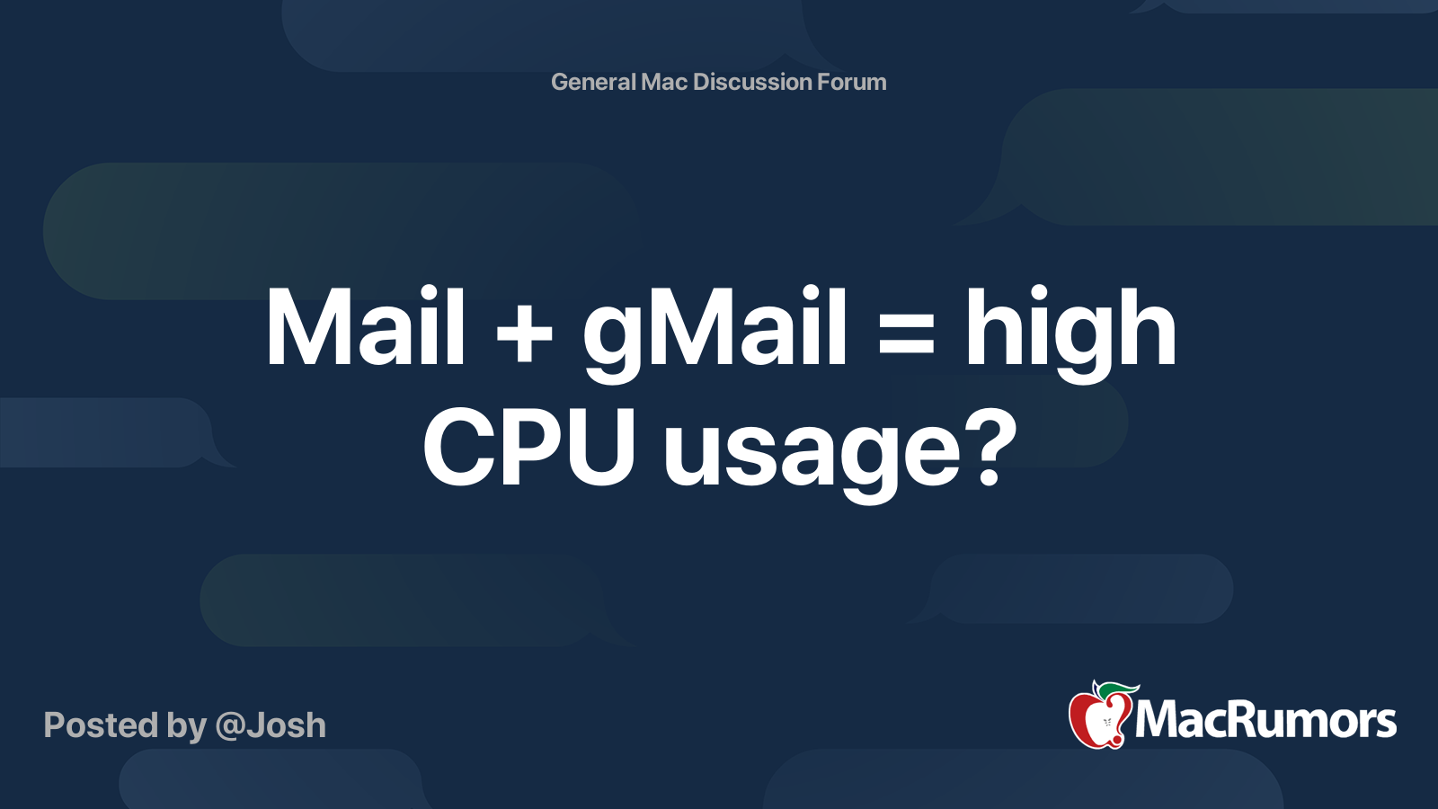 Mail + gMail = high CPU usage? | MacRumors Forums