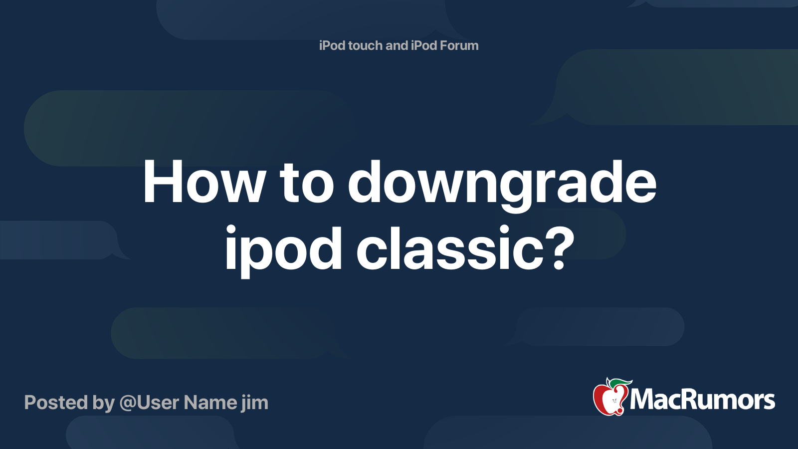How to downgrade ipod classic? | MacRumors Forums