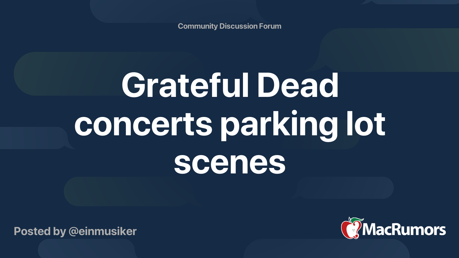 Grateful Dead concerts parking lot scenes | MacRumors Forums