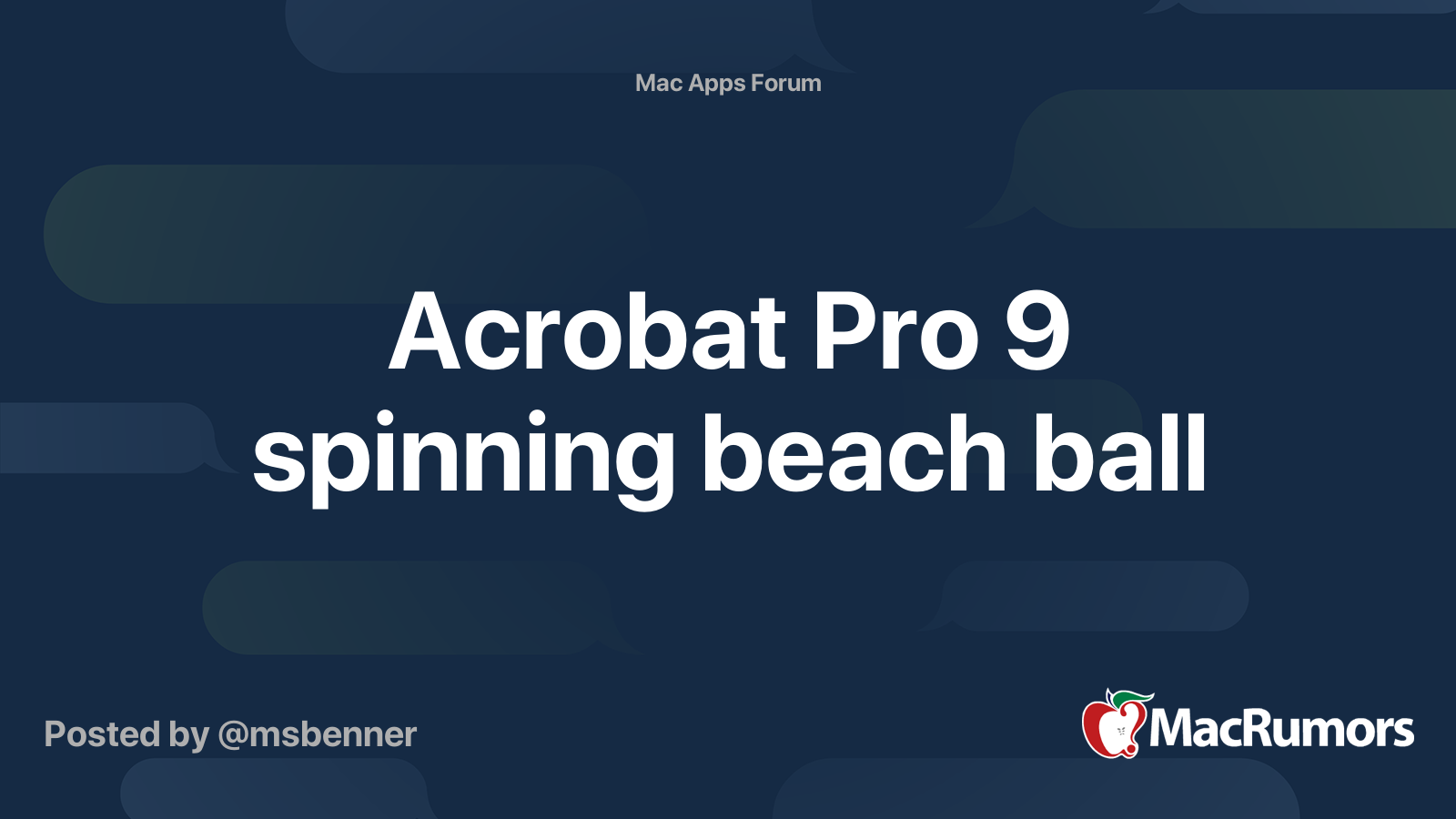 Acrobat Pro 9 spinning beach ball | MacRumors Forums