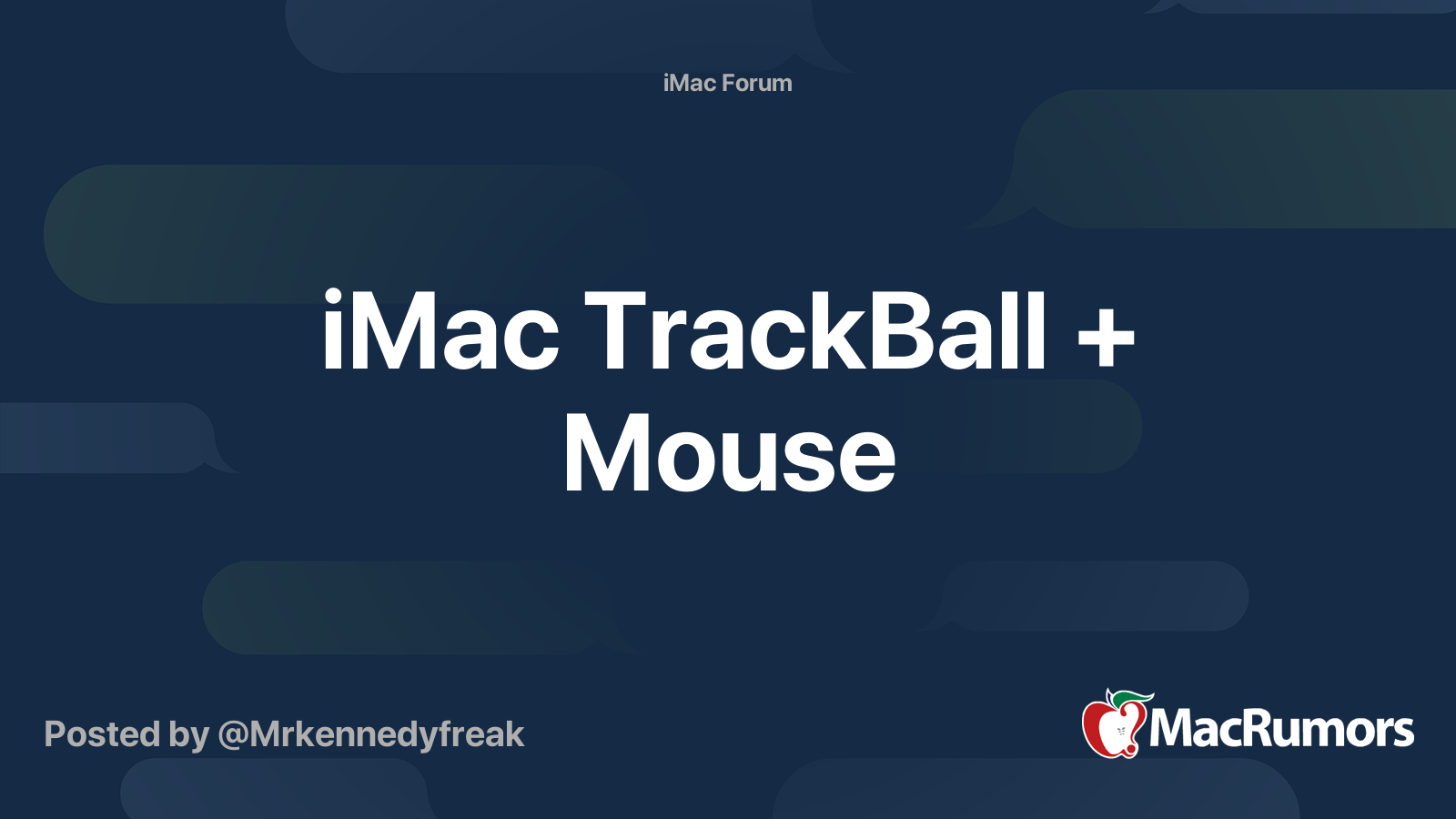 iMac TrackBall + Mouse | MacRumors Forums