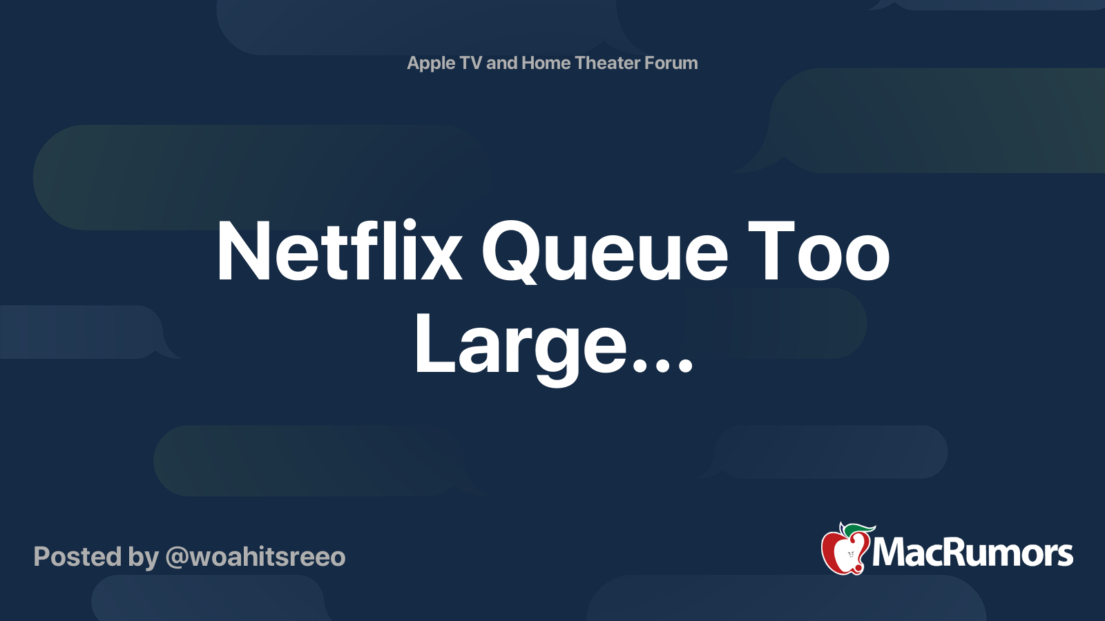 Netflix Queue Too Large... | MacRumors Forums