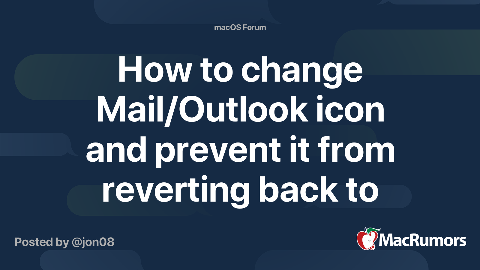 How to change Mail/Outlook icon and prevent it from reverting back to ...