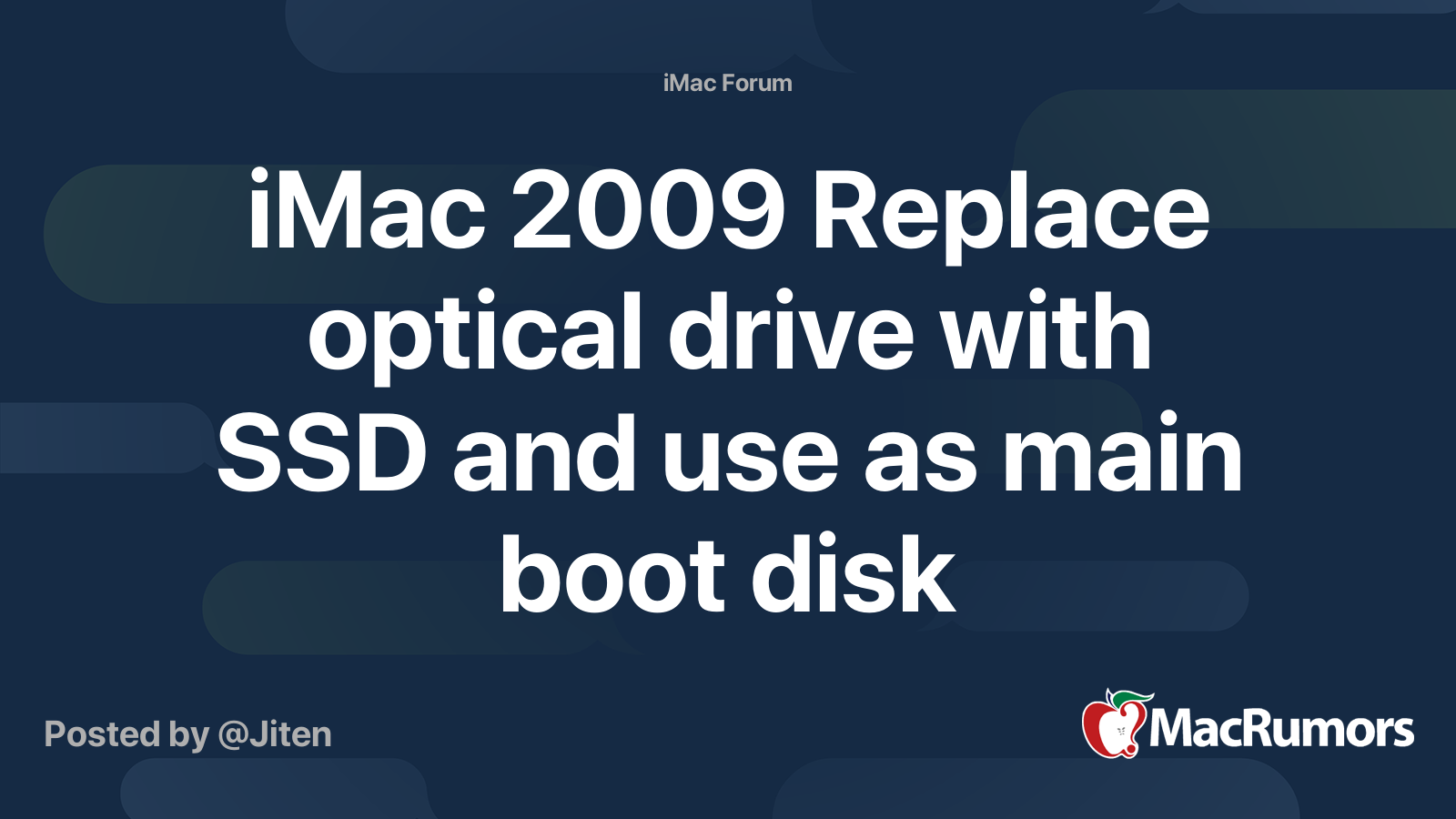 iMac 2009 Replace optical drive with SSD and use as main boot disk ...