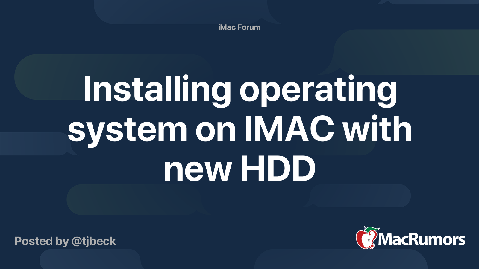 Installing operating system on IMAC with new HDD | MacRumors Forums