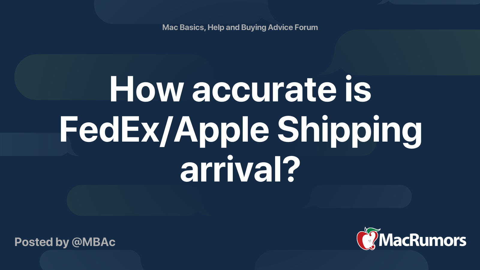 How Accurate Is Fedex Apple Shipping Arrival Macrumors Forums