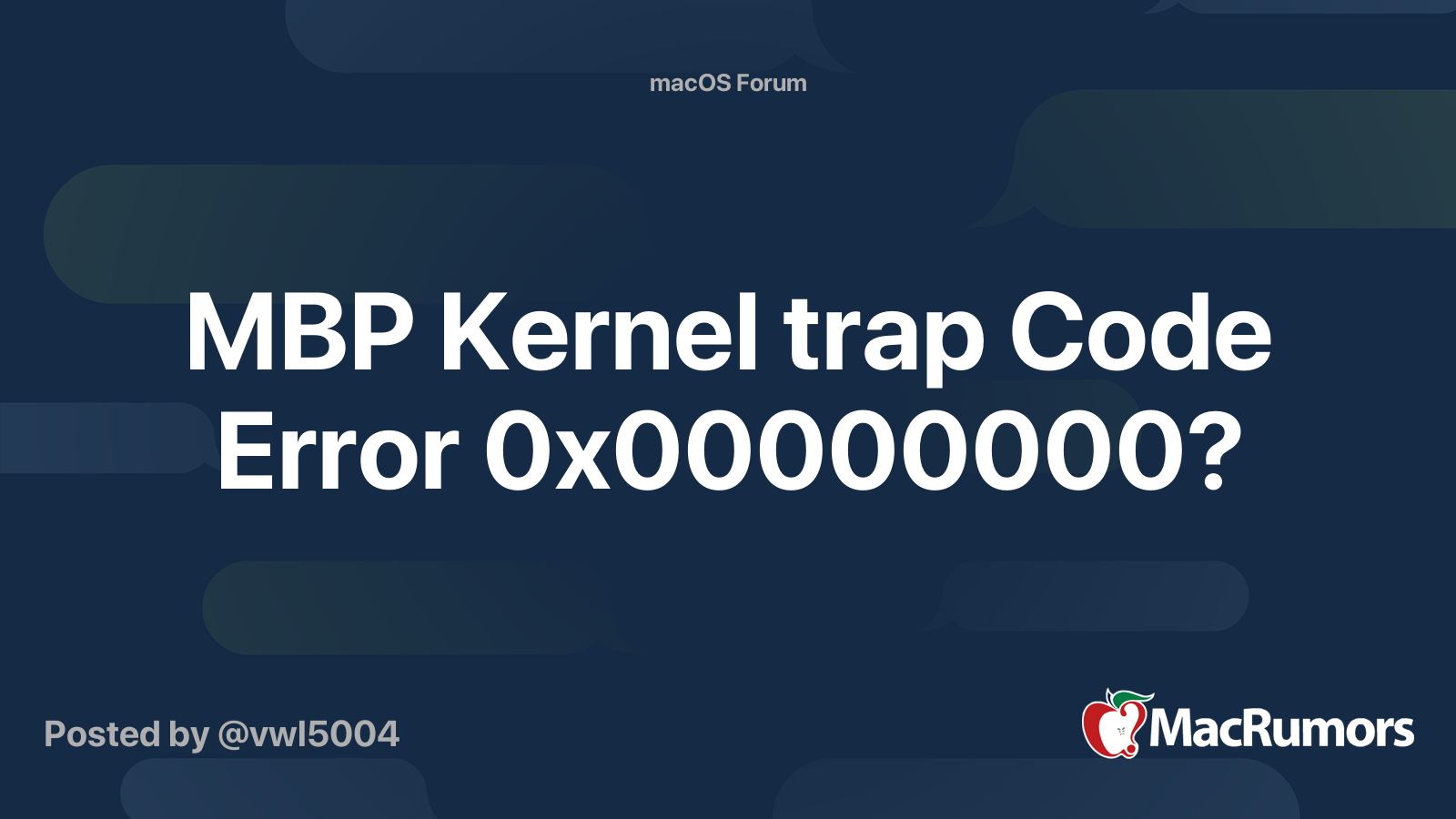 MBP Kernel trap Code Error 0x00000000? | MacRumors Forums