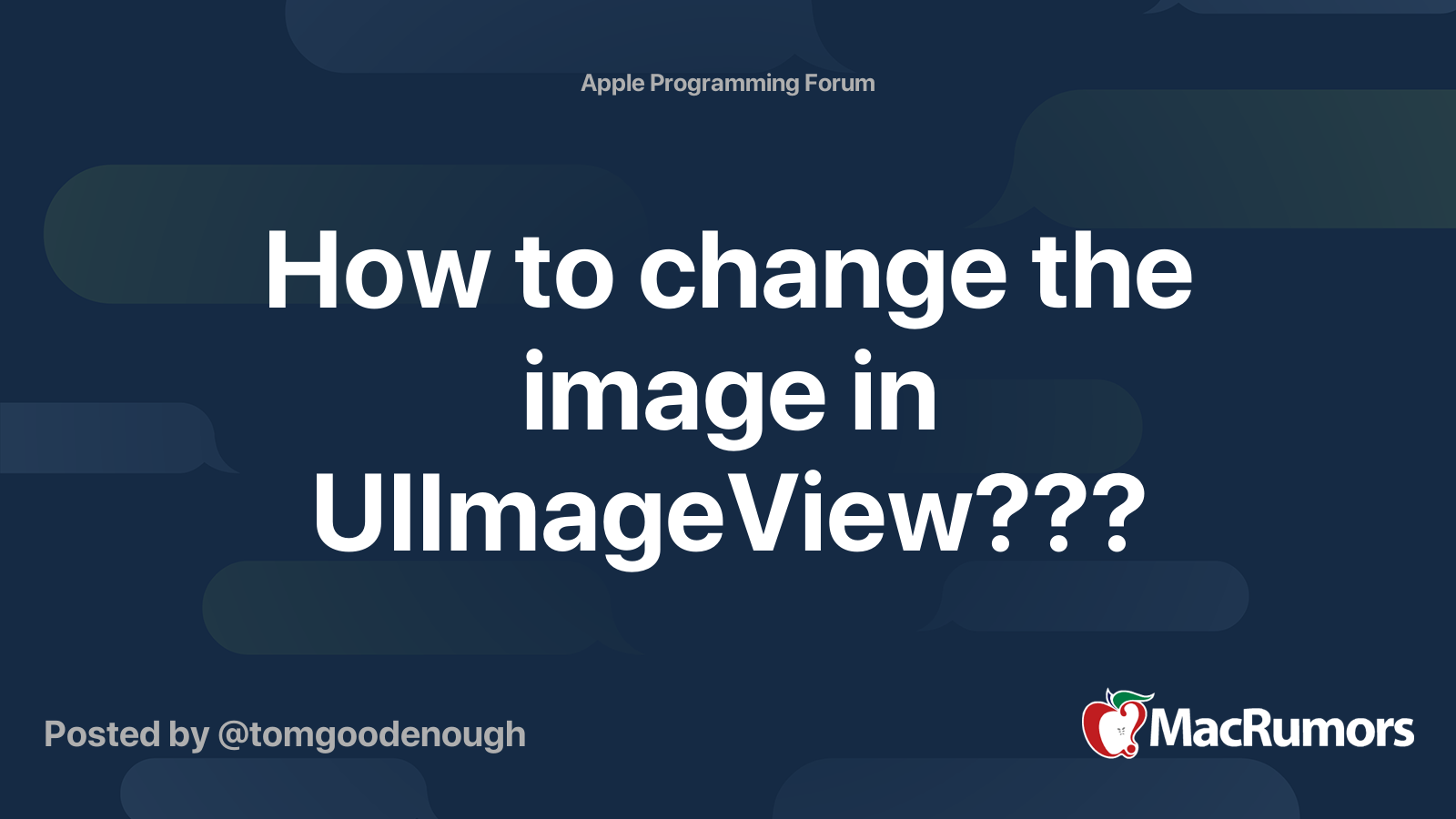 How to change the image in UIImageView??? | MacRumors Forums