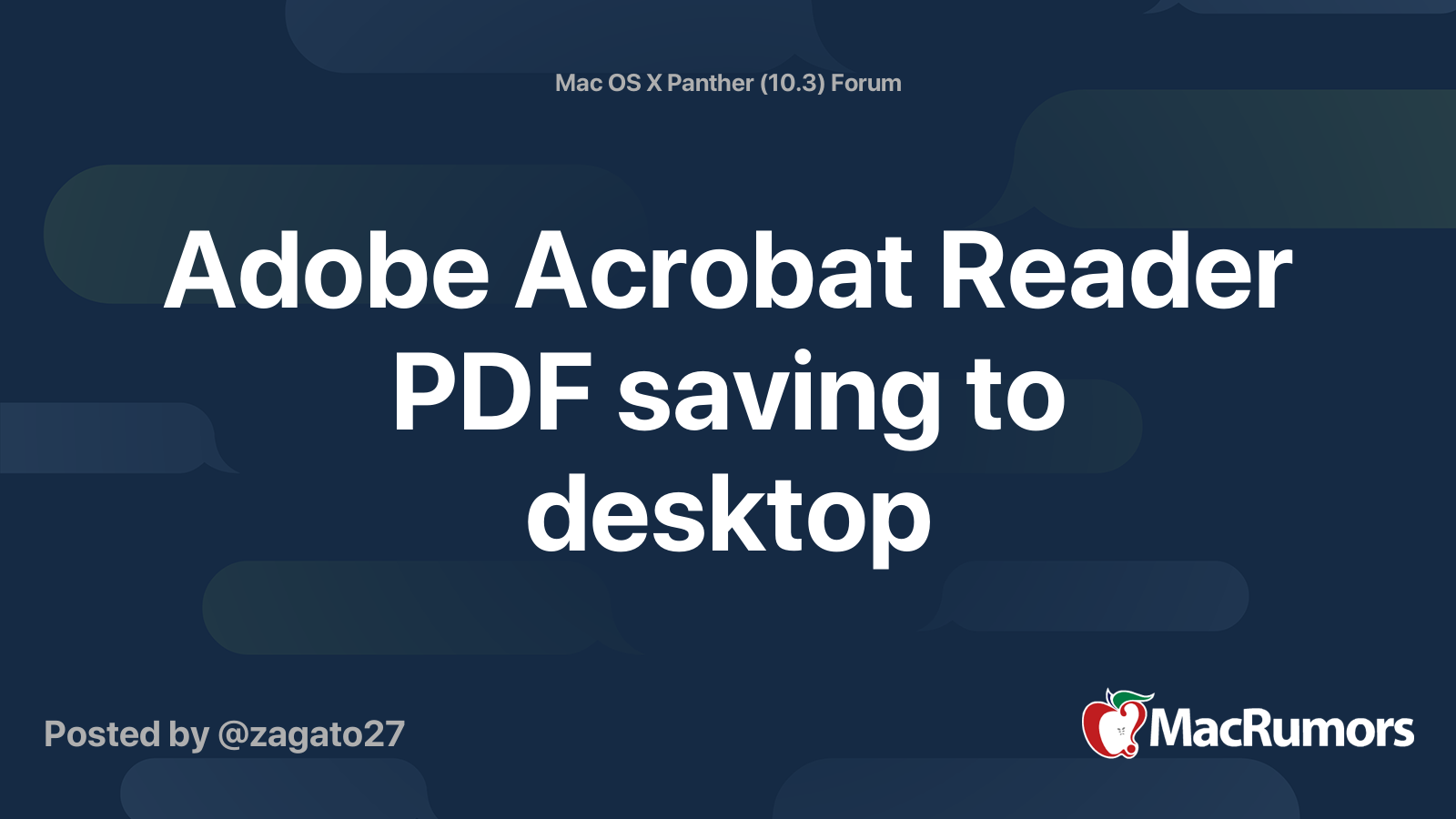 Adobe Acrobat Reader PDF saving to desktop | MacRumors Forums