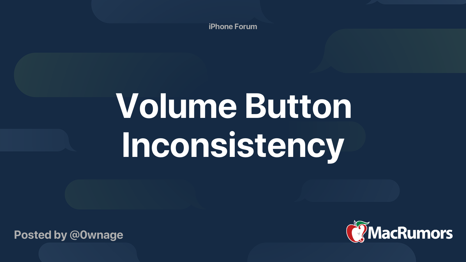Volume Button Inconsistency | MacRumors Forums