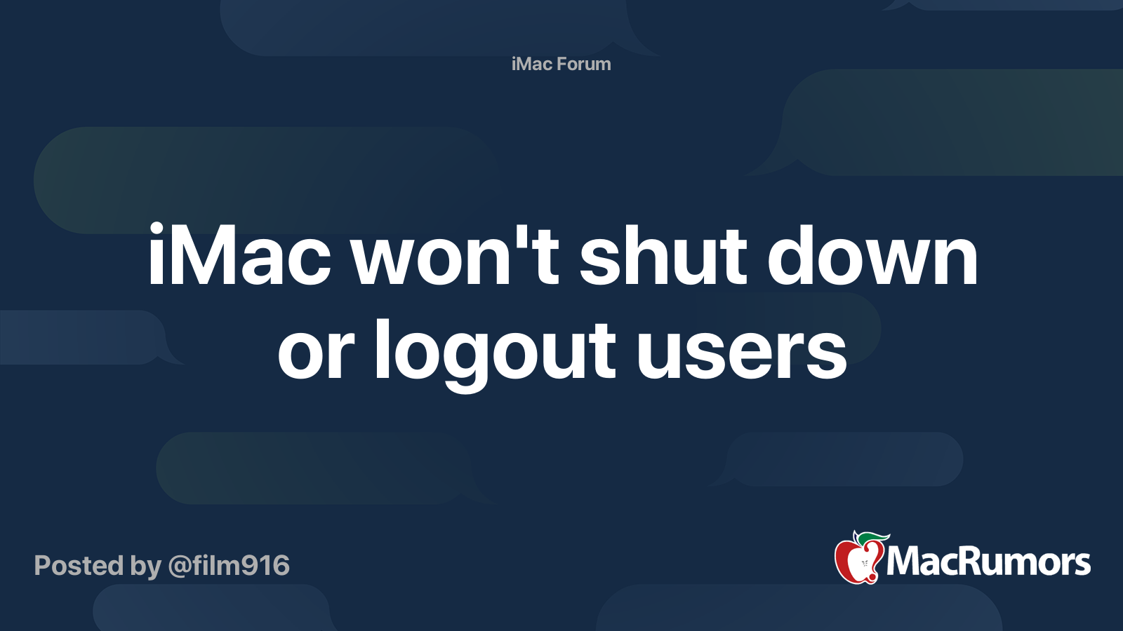 iMac won't shut down or logout users | MacRumors Forums