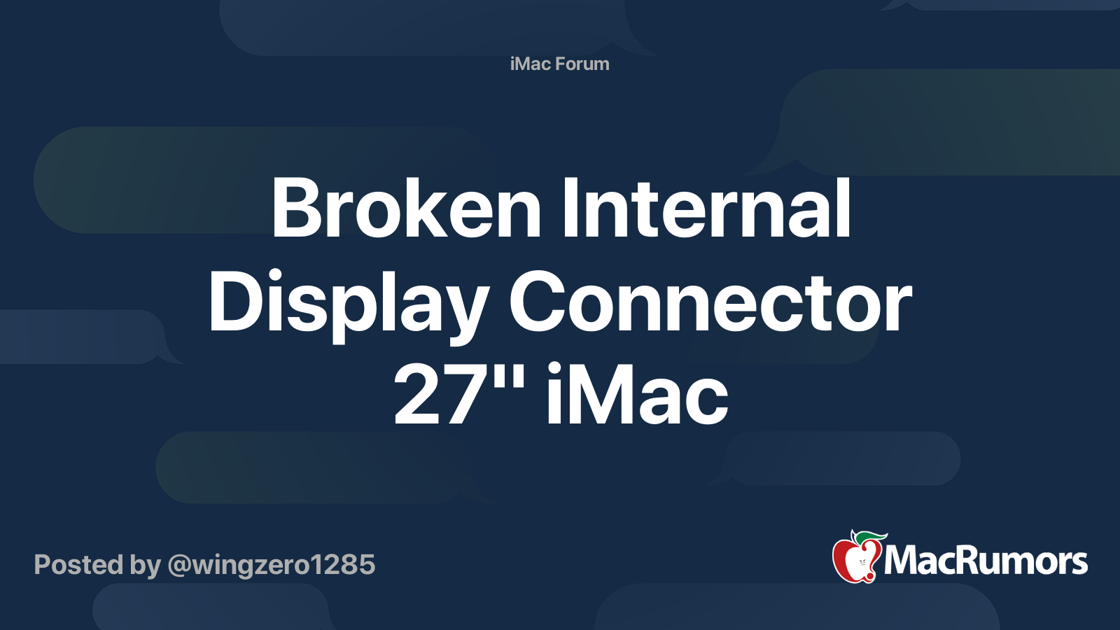 Broken Internal Display Connector 27" iMac | MacRumors Forums