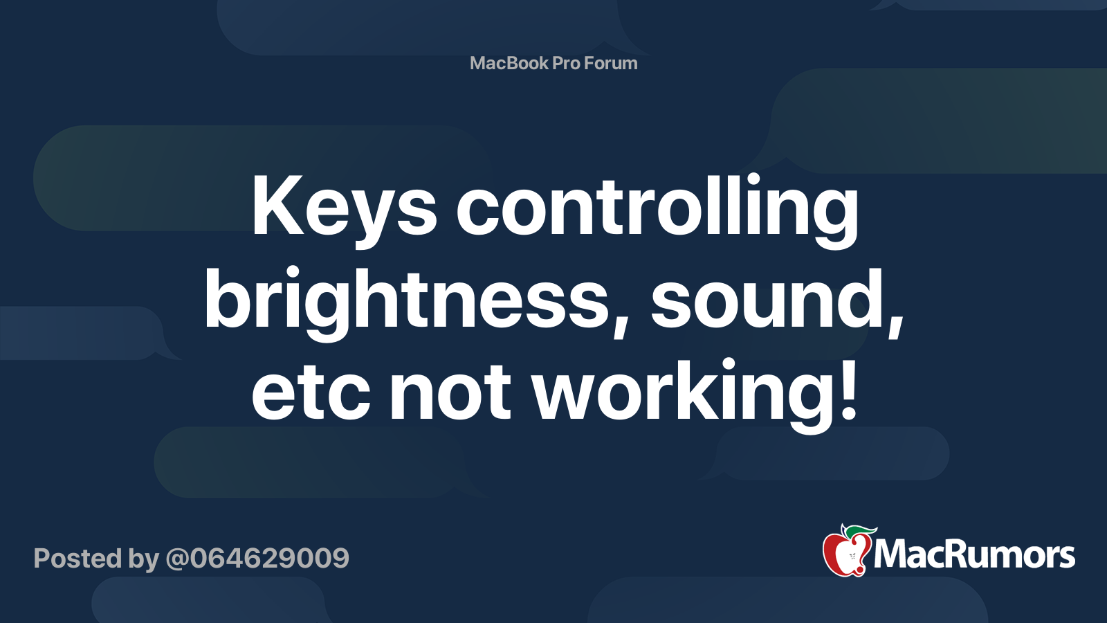 Keys controlling brightness, sound, etc not working! | MacRumors Forums