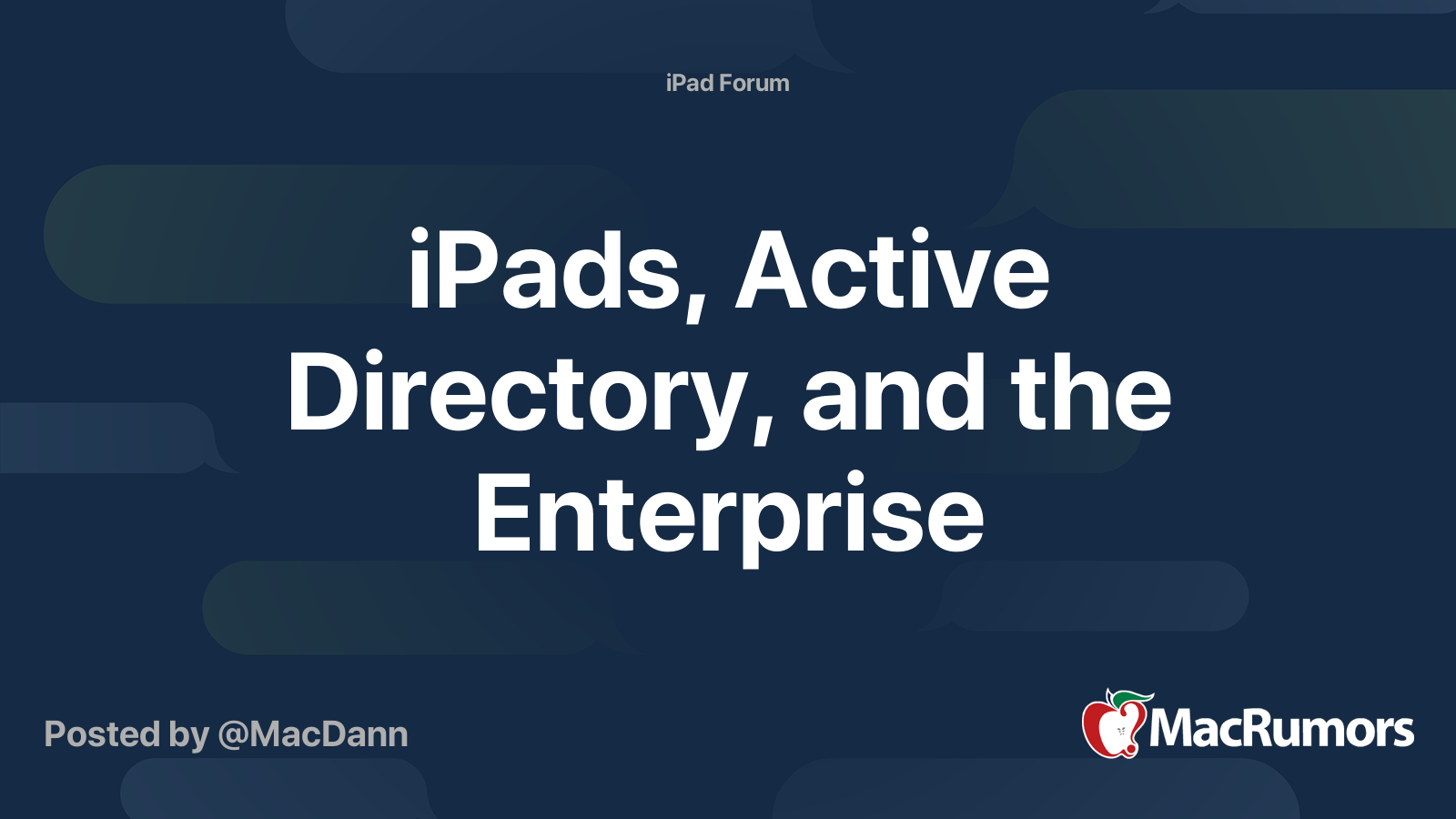 iPads, Active Directory, and the Enterprise | MacRumors Forums
