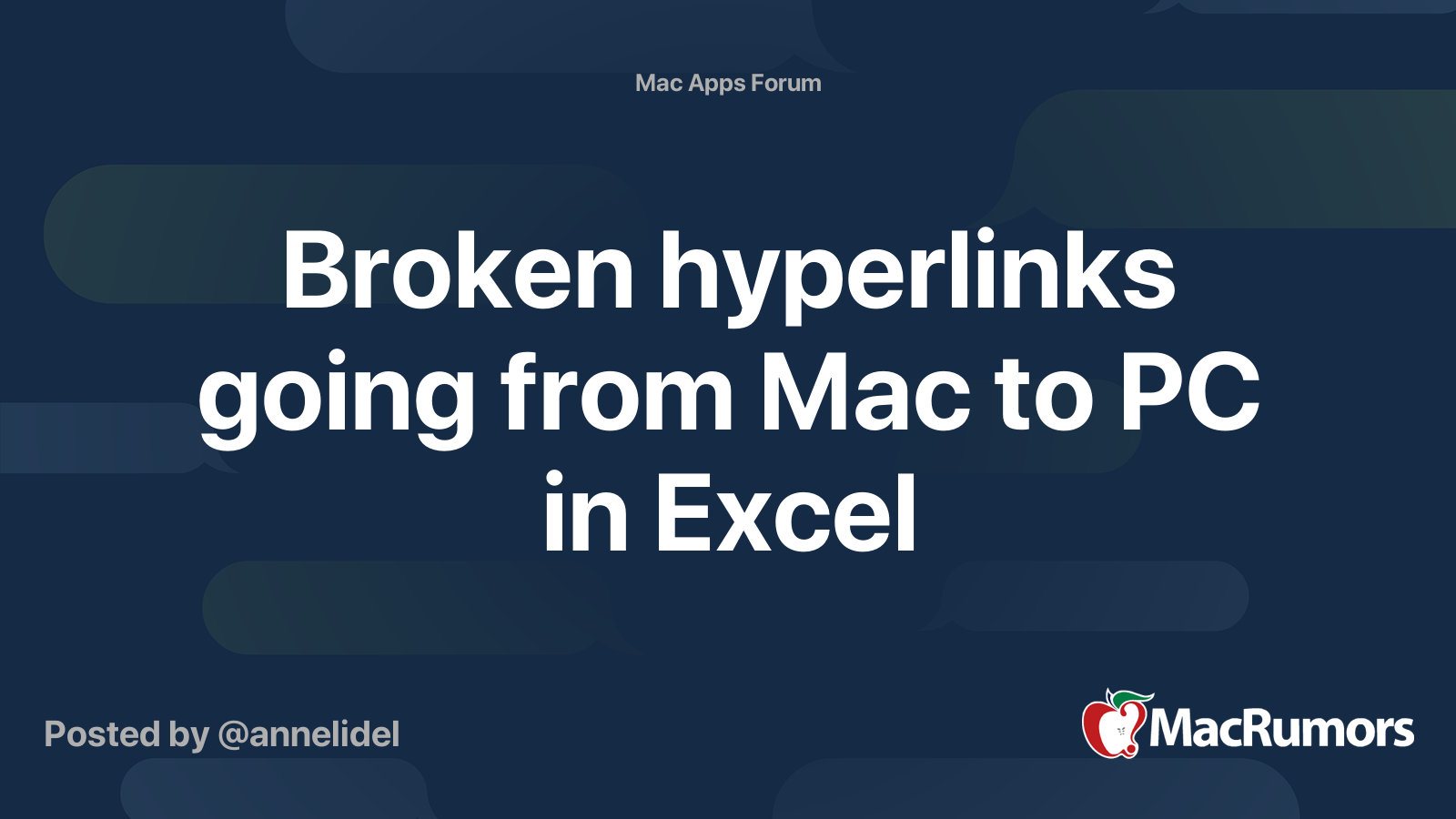 Broken hyperlinks going from Mac to PC in Excel | MacRumors Forums