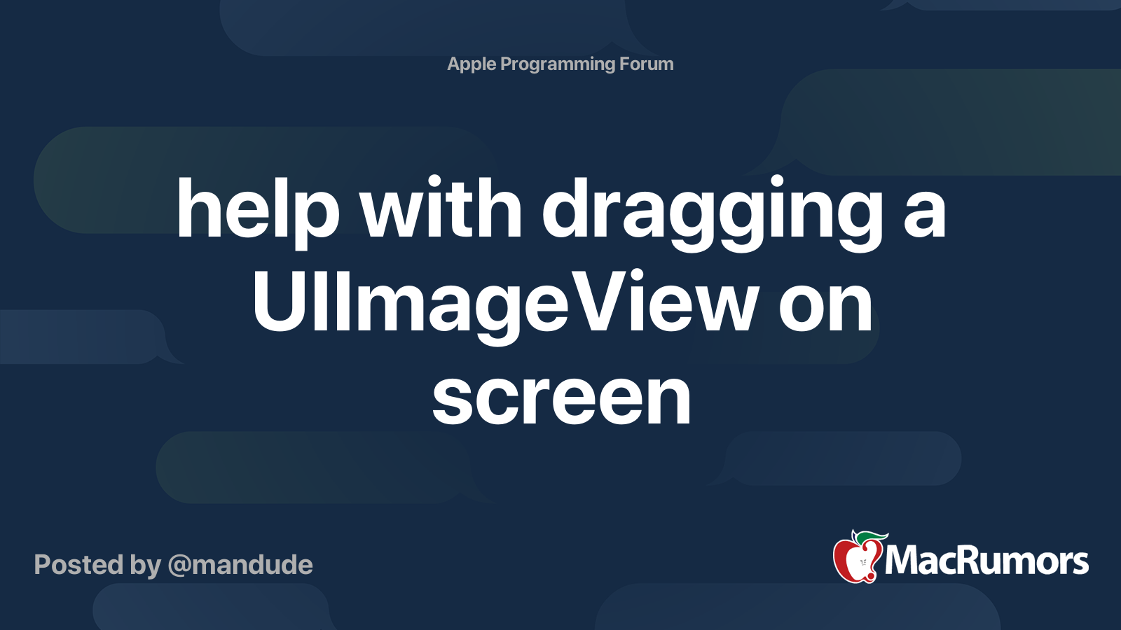 help with dragging a UIImageView on screen | MacRumors Forums