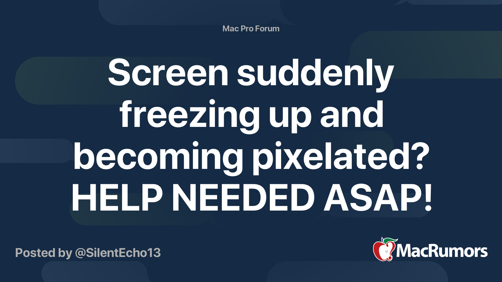 Screen suddenly freezing up and becoming pixelated? HELP NEEDED ASAP! | MacRumors Forums