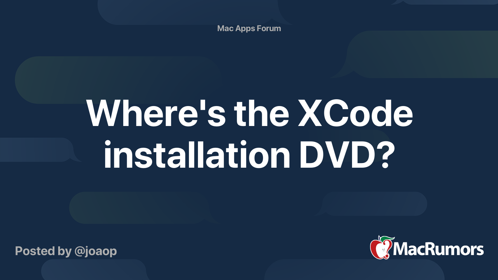 Where's the XCode installation DVD? | MacRumors Forums