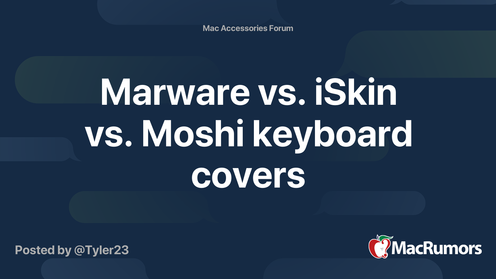 Marware vs. iSkin vs. Moshi keyboard covers | MacRumors Forums