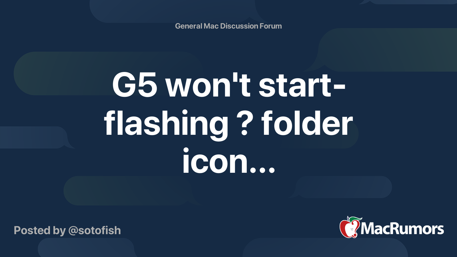 G5 won't start- flashing ? folder icon... | MacRumors Forums