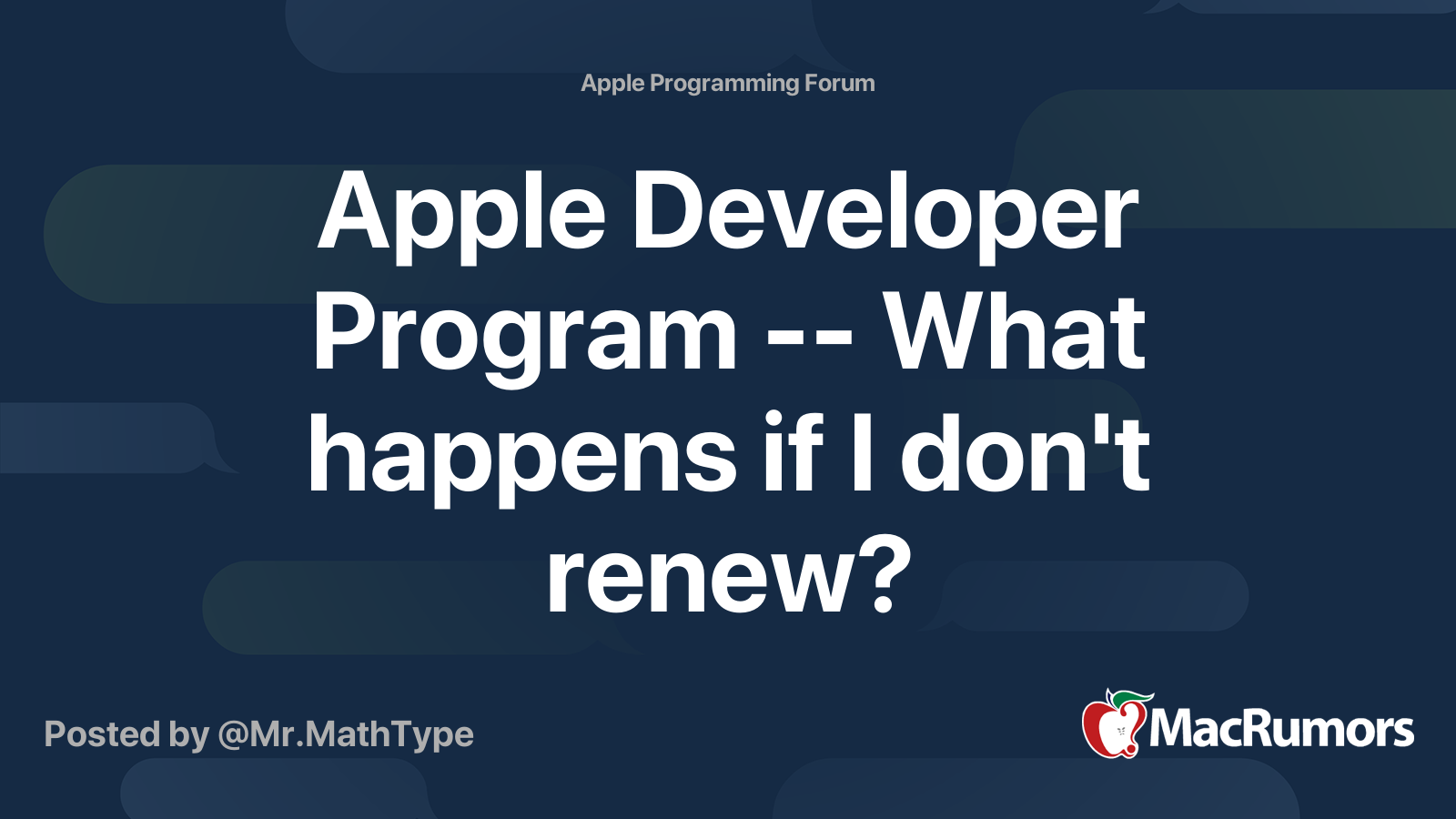 Apple Developer Program -- What happens if I don't renew? | MacRumors Forums