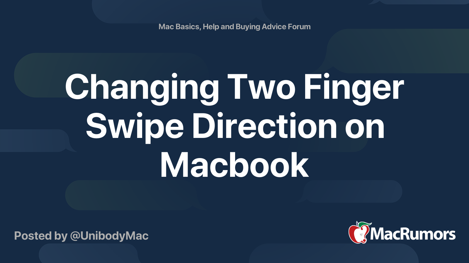 Changing Two Finger Swipe Direction on Macbook | MacRumors Forums