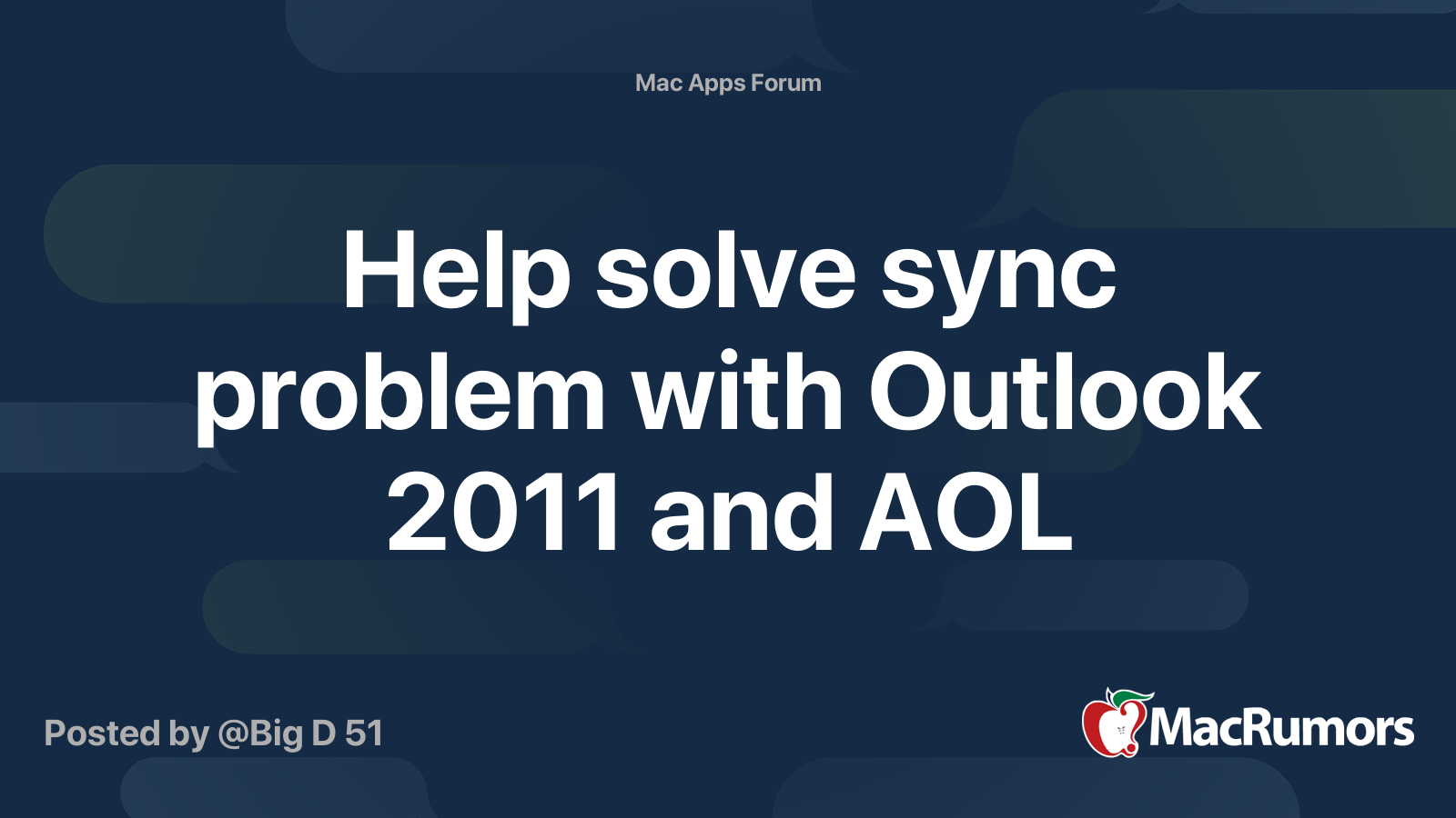 Help solve sync problem with Outlook 2011 and AOL | MacRumors Forums