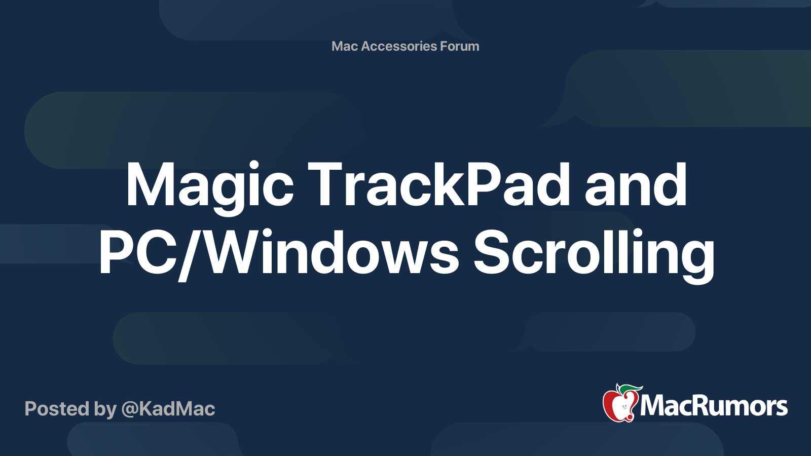 Magic TrackPad and PC/Windows Scrolling | MacRumors Forums