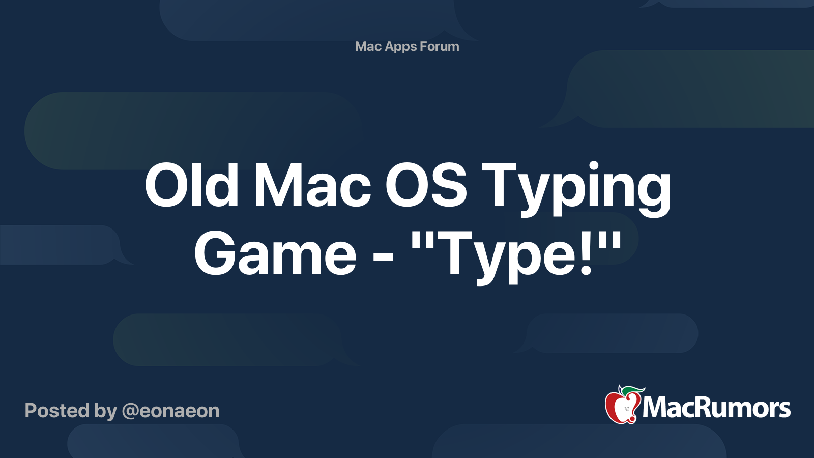 Old Mac OS Typing Game - "Type!" | MacRumors Forums