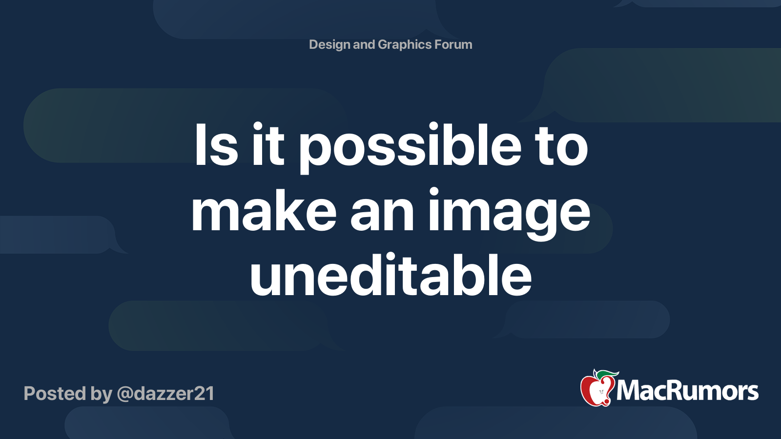 Is it possible to make an image uneditable | MacRumors Forums