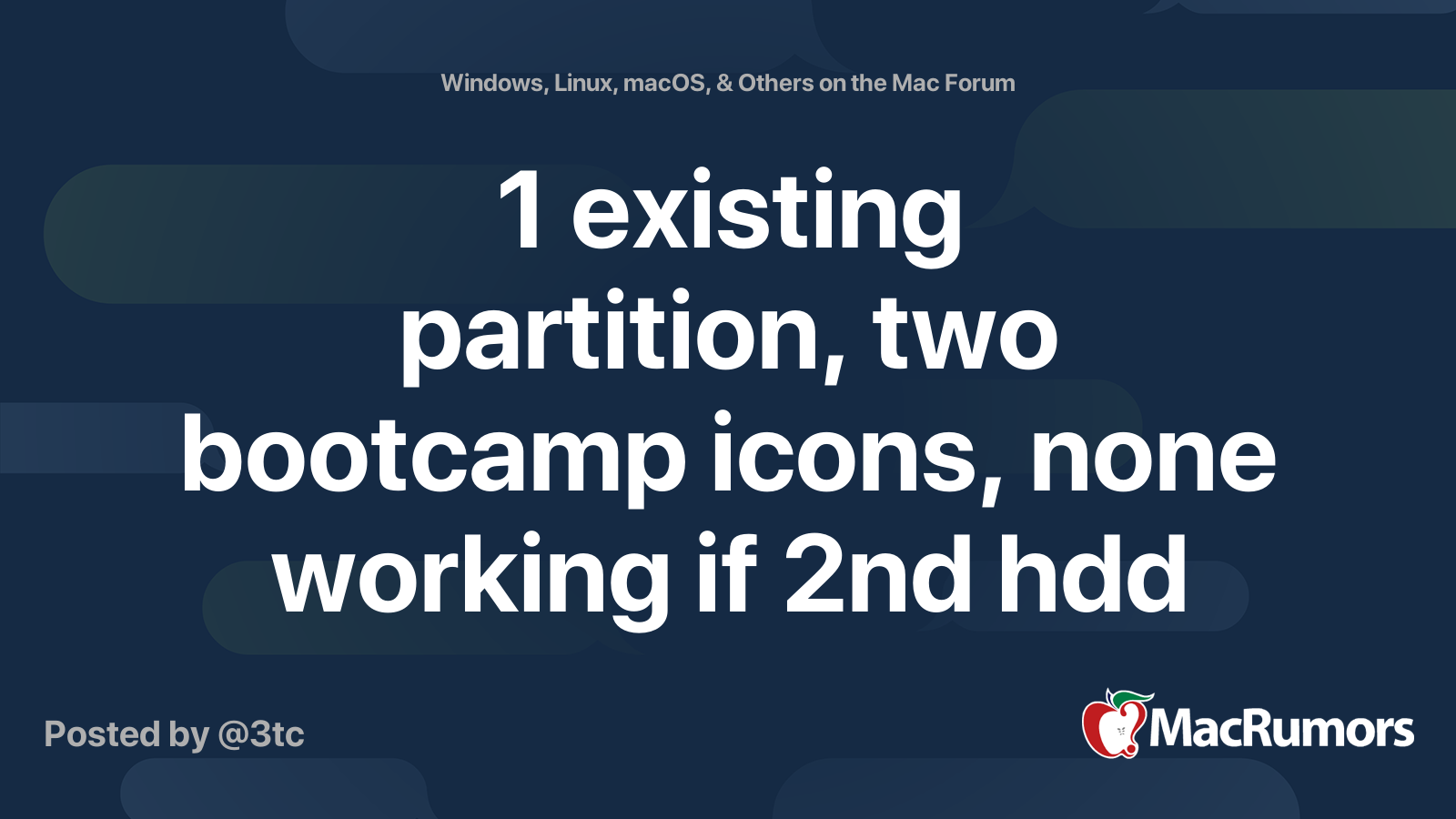 1 existing partition, two bootcamp icons, none working if 2nd hdd installed? | MacRumors Forums