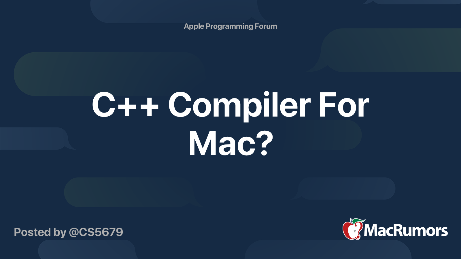 C++ Compiler For Mac? | MacRumors Forums