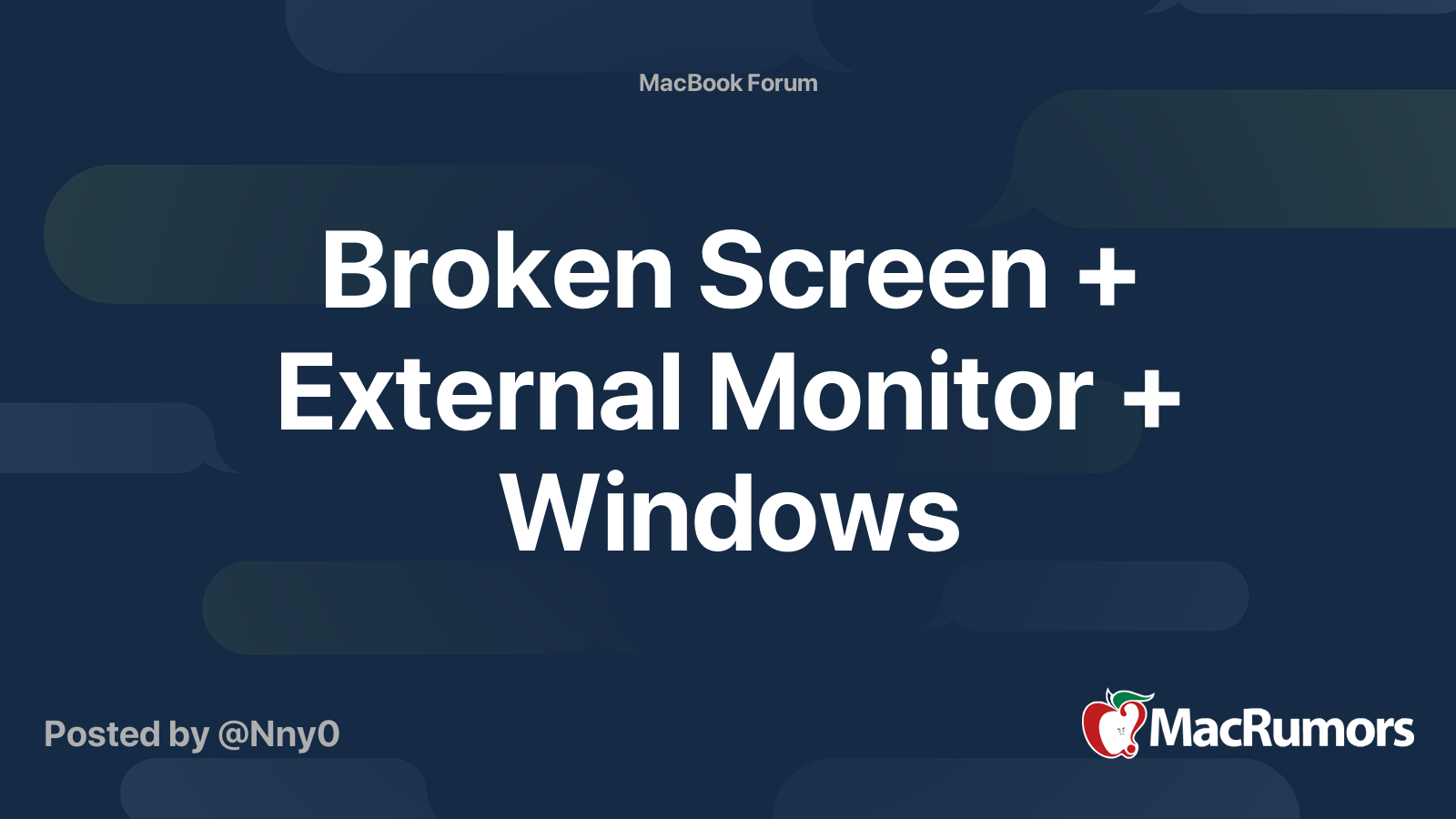 Broken Screen + External Monitor + Windows | MacRumors Forums