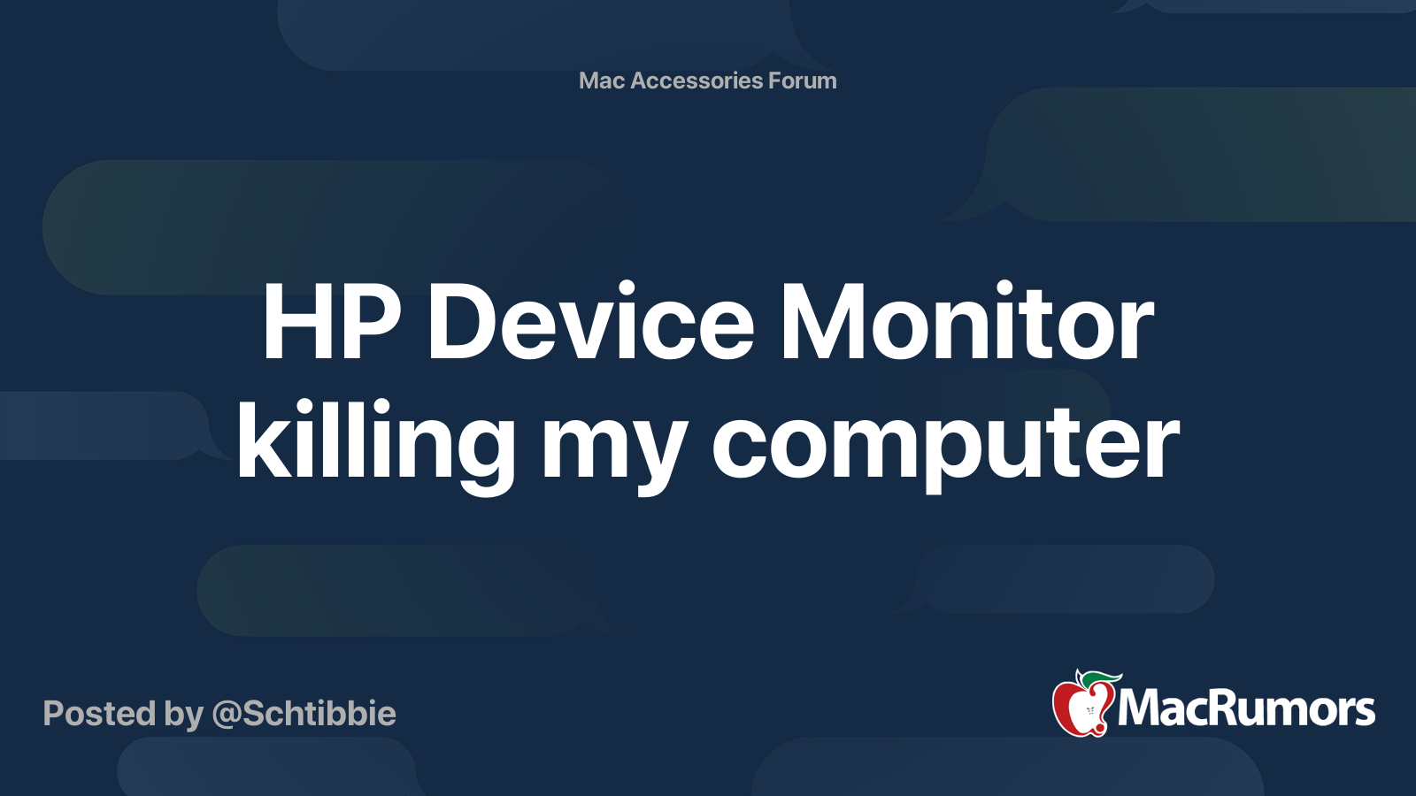 HP Device Monitor killing my computer | MacRumors Forums