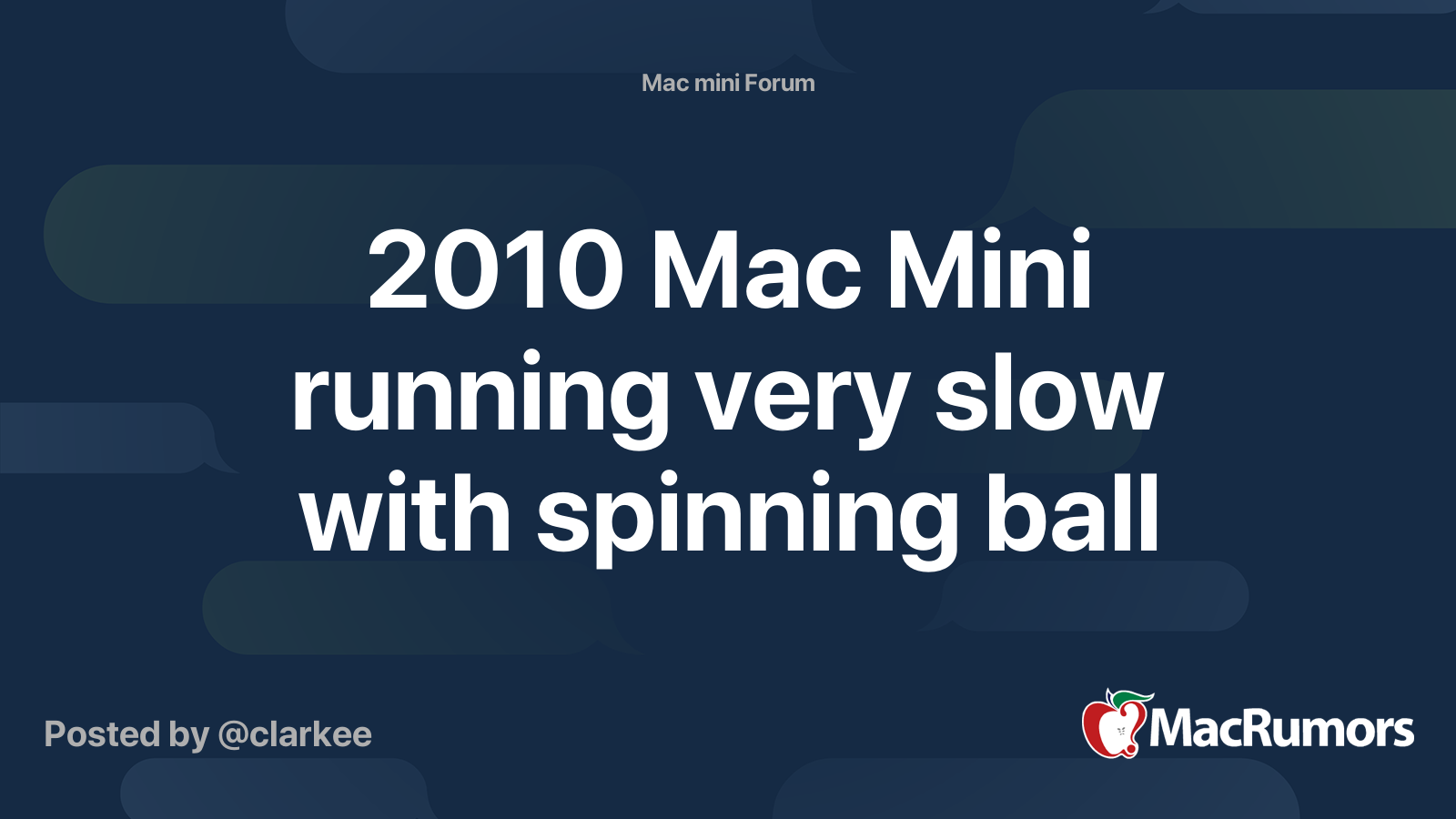 2010 Mac Mini running very slow with spinning ball | MacRumors Forums