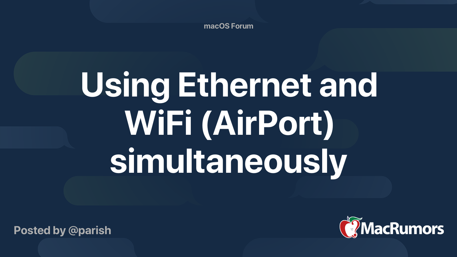 Using Ethernet and WiFi (AirPort) simultaneously | MacRumors Forums