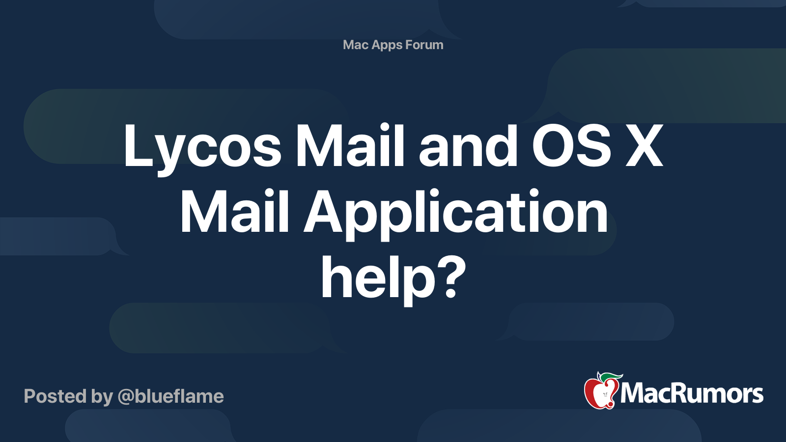 Lycos Mail and OS X Mail Application help? | MacRumors Forums