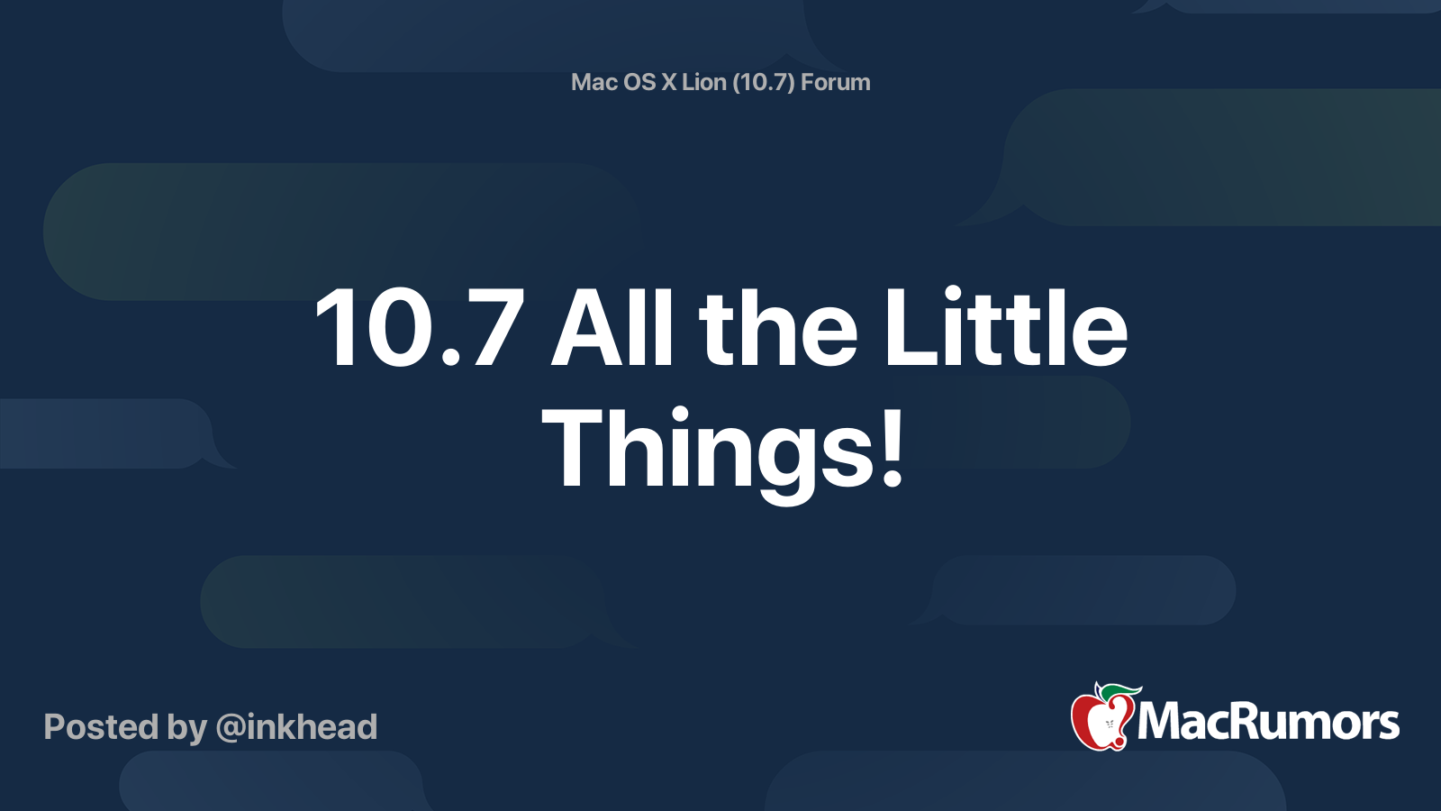 10.7 All the Little Things! | MacRumors Forums