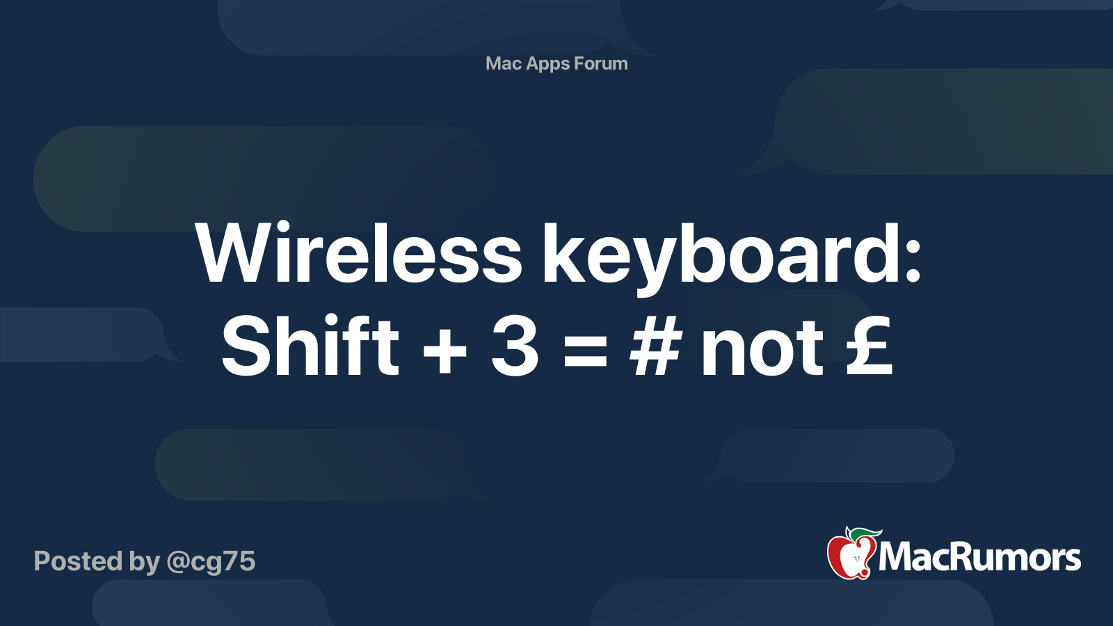 Wireless keyboard: Shift + 3 = # not £ | MacRumors Forums