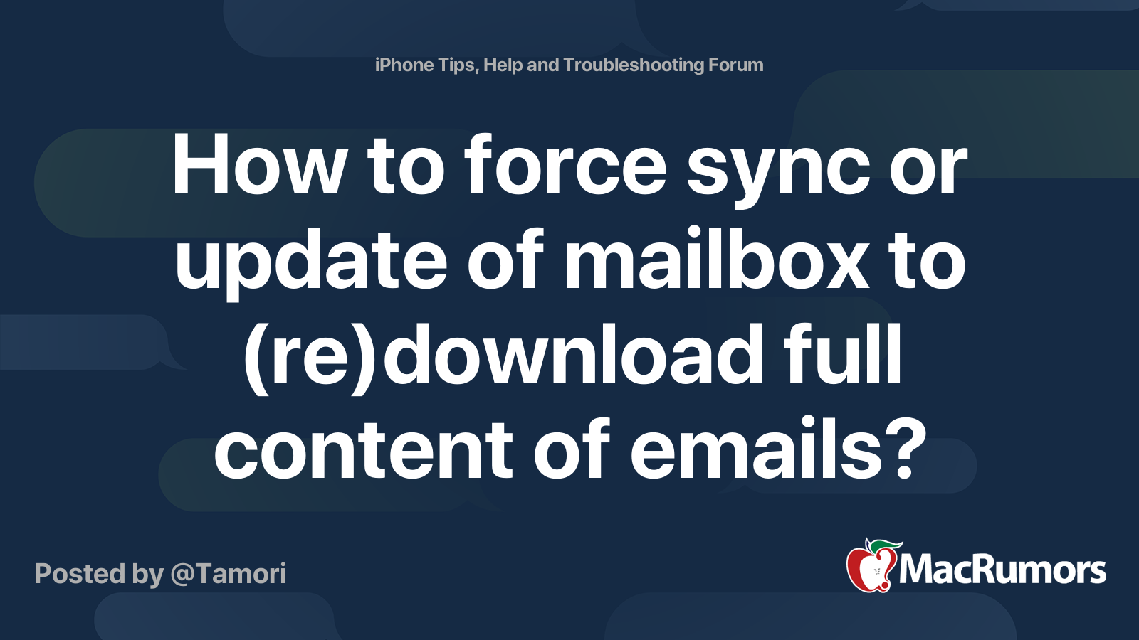 How to force sync or update of mailbox to (re)download full content of ...