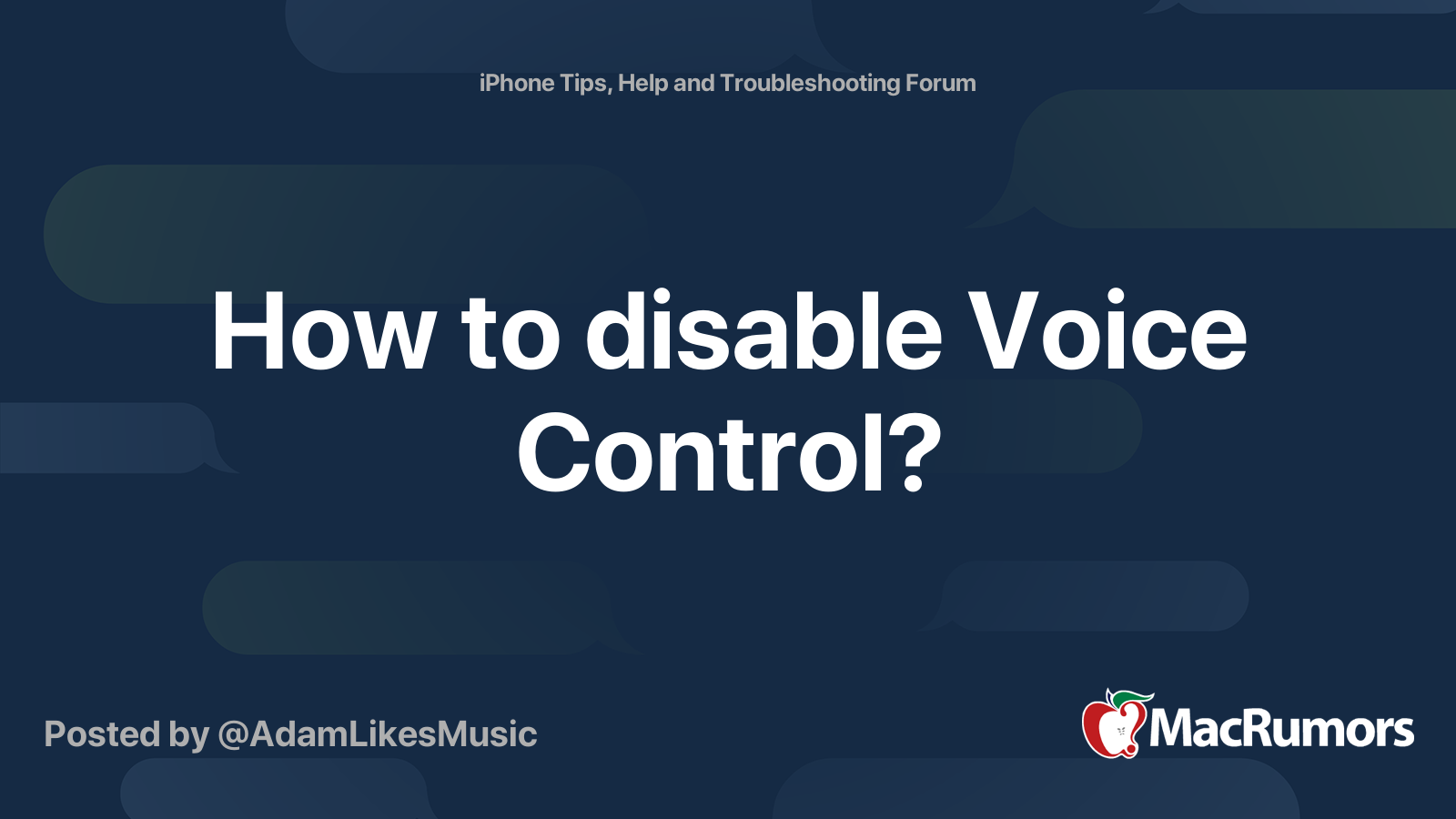 How to disable Voice Control? | MacRumors Forums