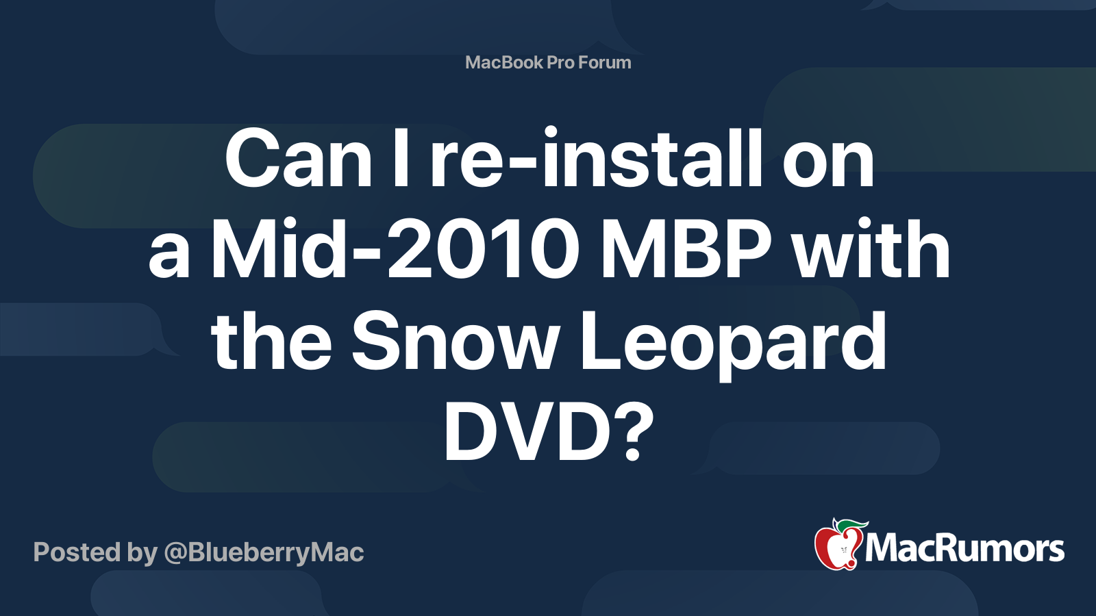 Can I re-install on a Mid-2010 MBP with the Snow Leopard DVD? | MacRumors Forums