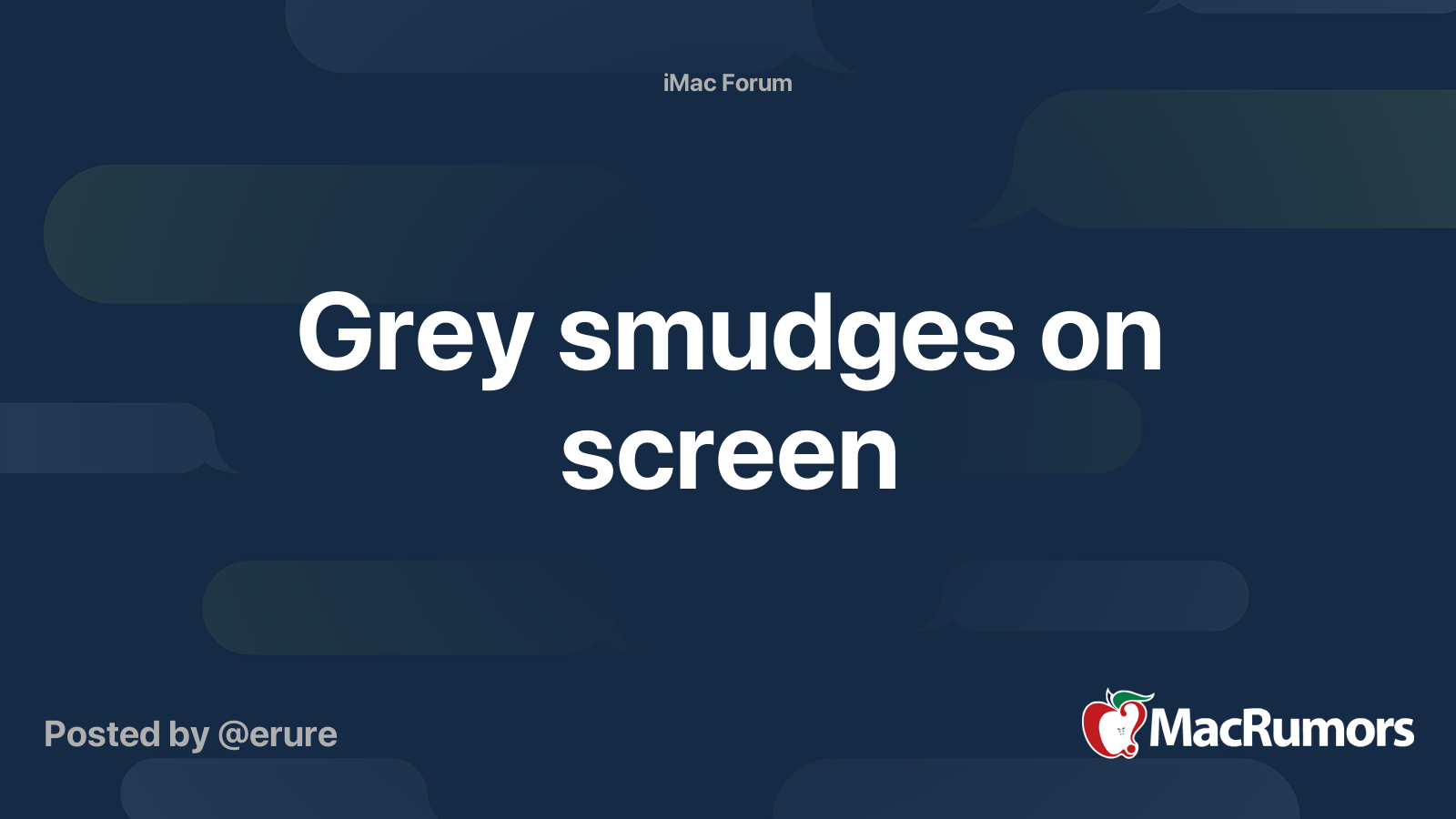 Grey smudges on screen | MacRumors Forums