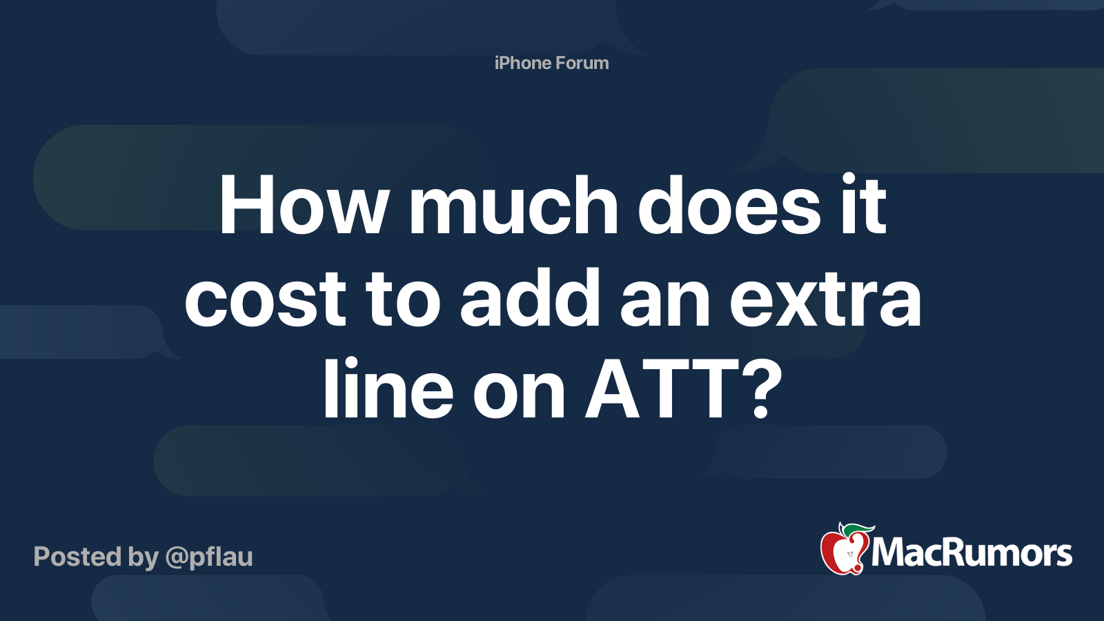 How much does it cost to add an extra line on ATT? | MacRumors Forums