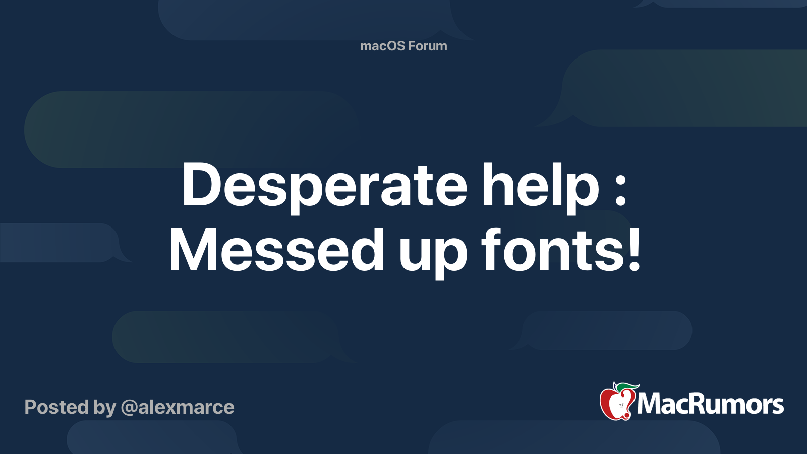Desperate help : Messed up fonts! | MacRumors Forums